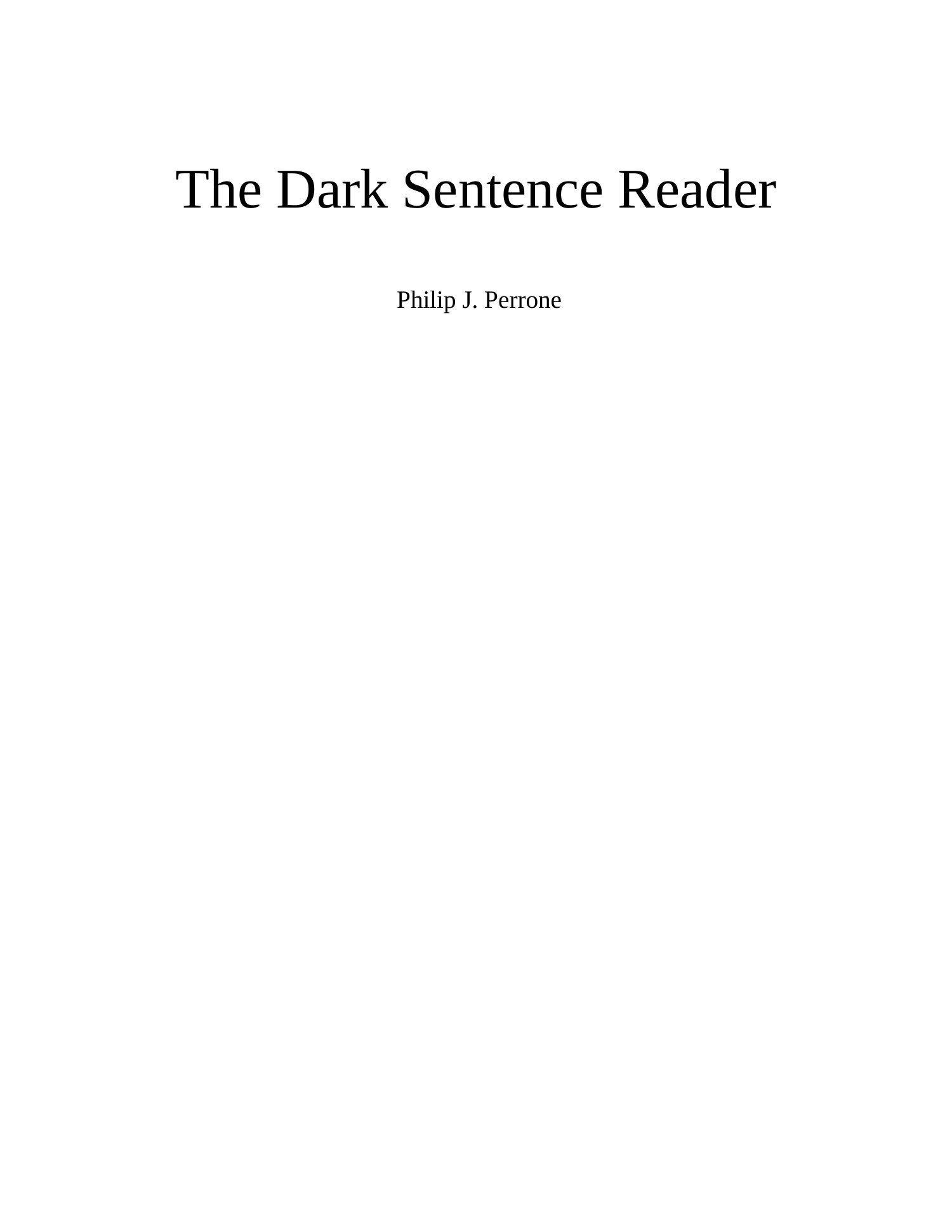 The Dark Sentence Reader - Philip J. Perrone.pdf | DocDroid