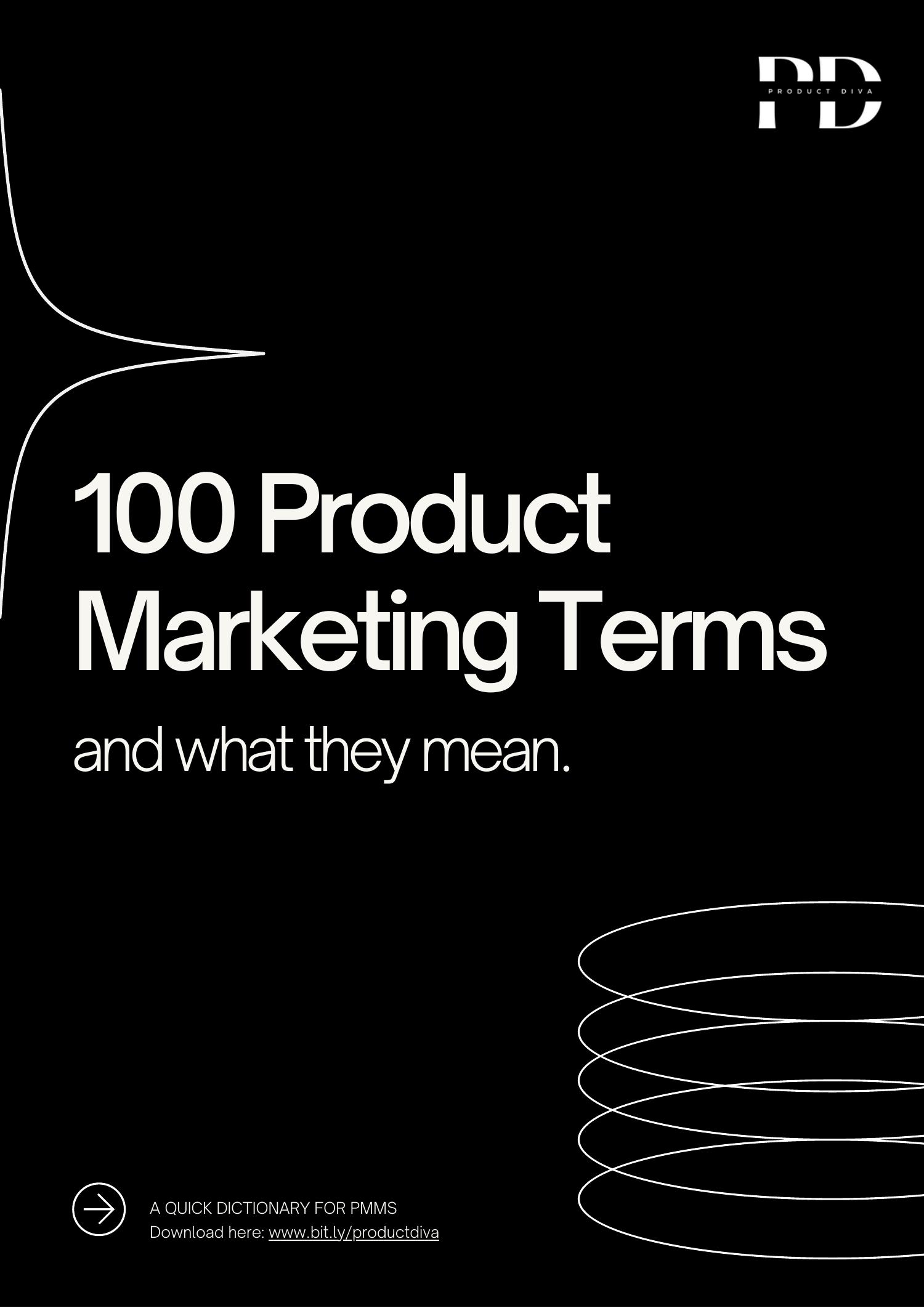 100 Product Marketing Terms By Temi Adelanwa.pdf | DocDroid