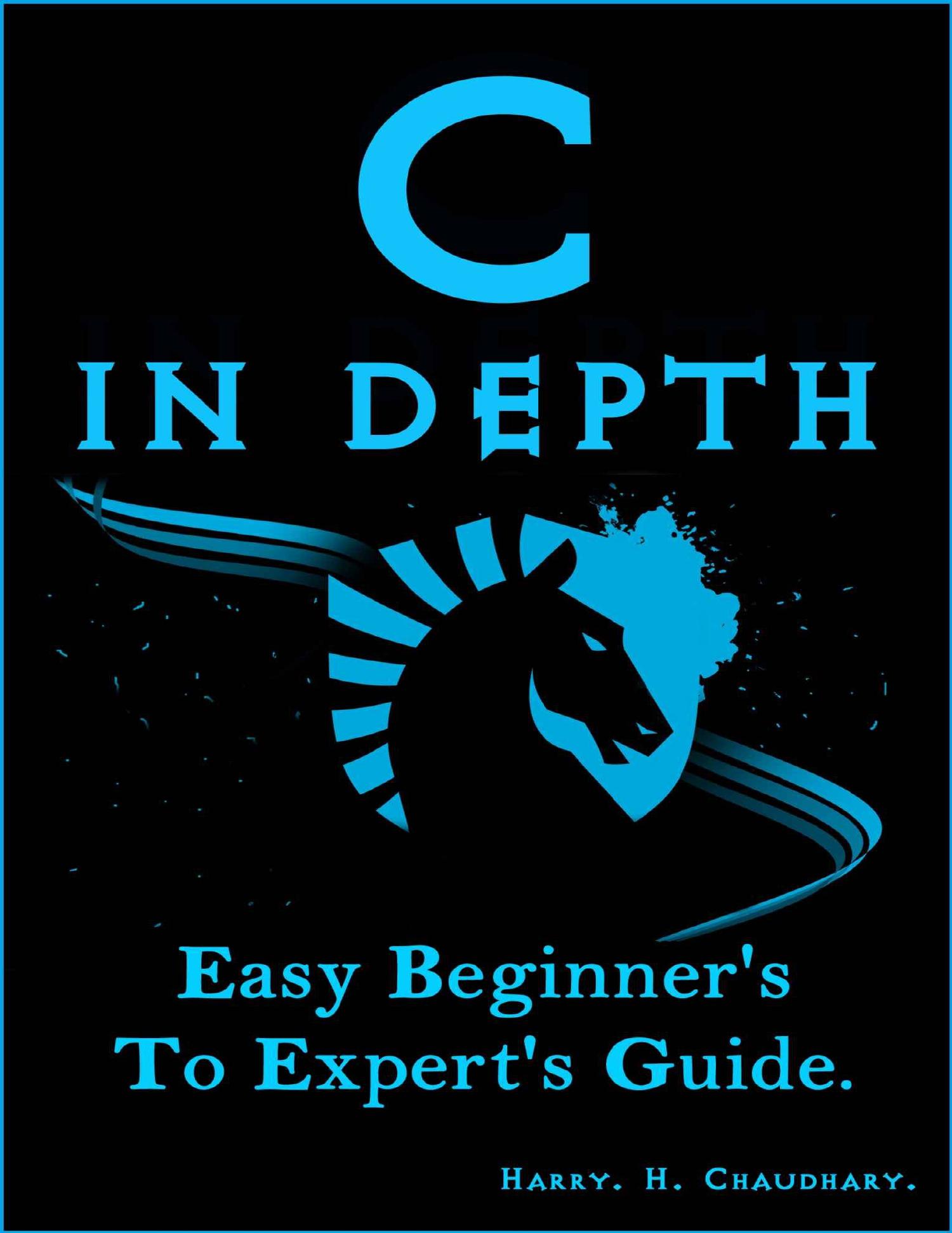 C in Depth Easy Beginner's To Expert's Guide ( PDFDrive.com ).pdf ...