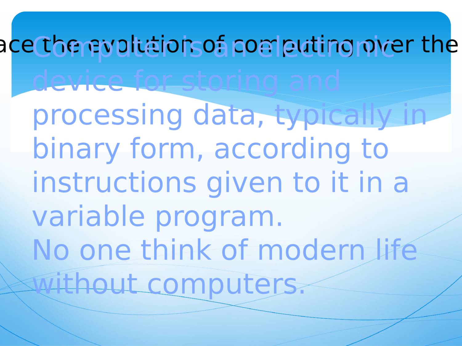 Trace the evolution of computer over centuries.pptx | DocDroid