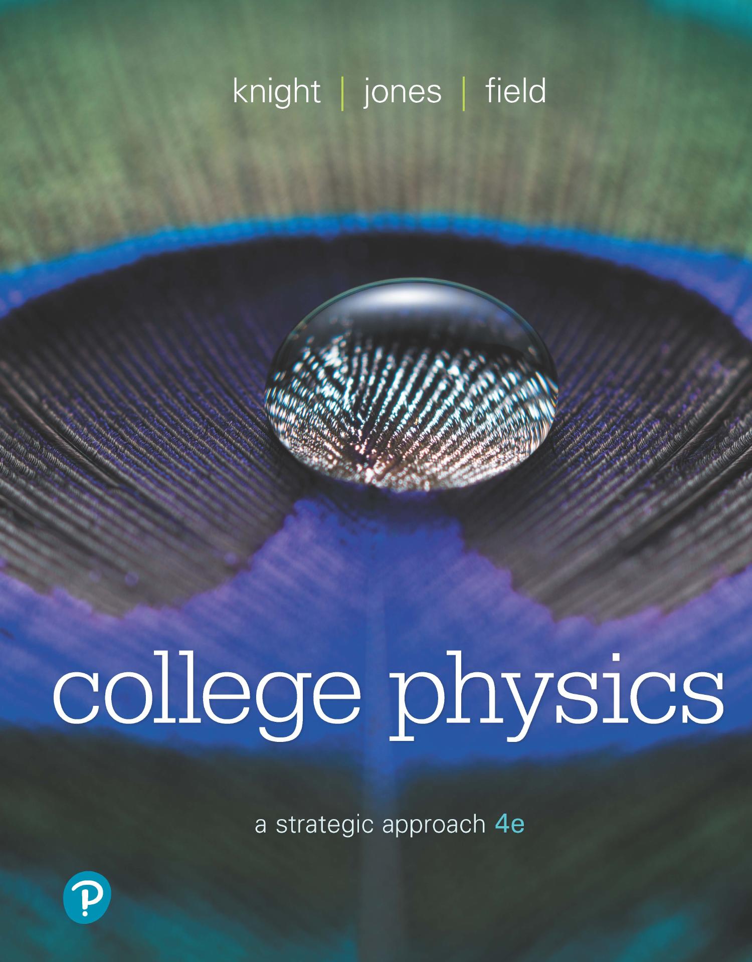 Stuart Field_ Randall Dewey Knight_ Brian Jones - College physics _ a ...