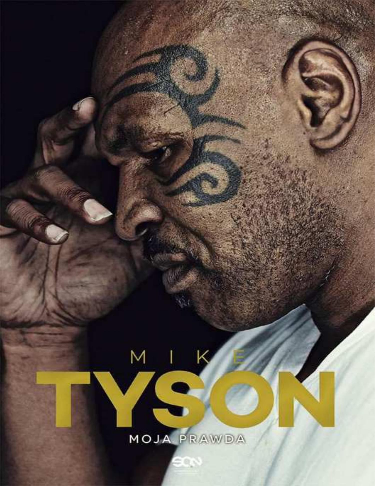 Tyson Mike - Mike Tyson. Moja prawda.pdf | DocDroid