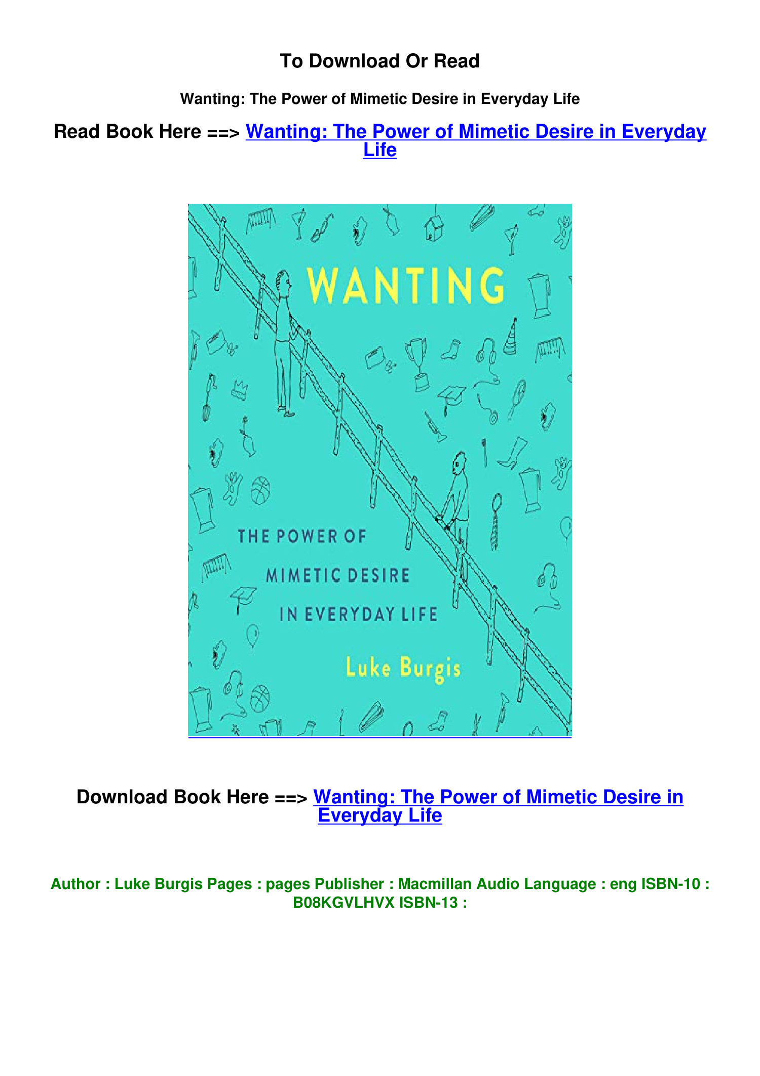 PDF DOWNLOAD Wanting The Power of Mimetic Desire in Everyday Life By ...