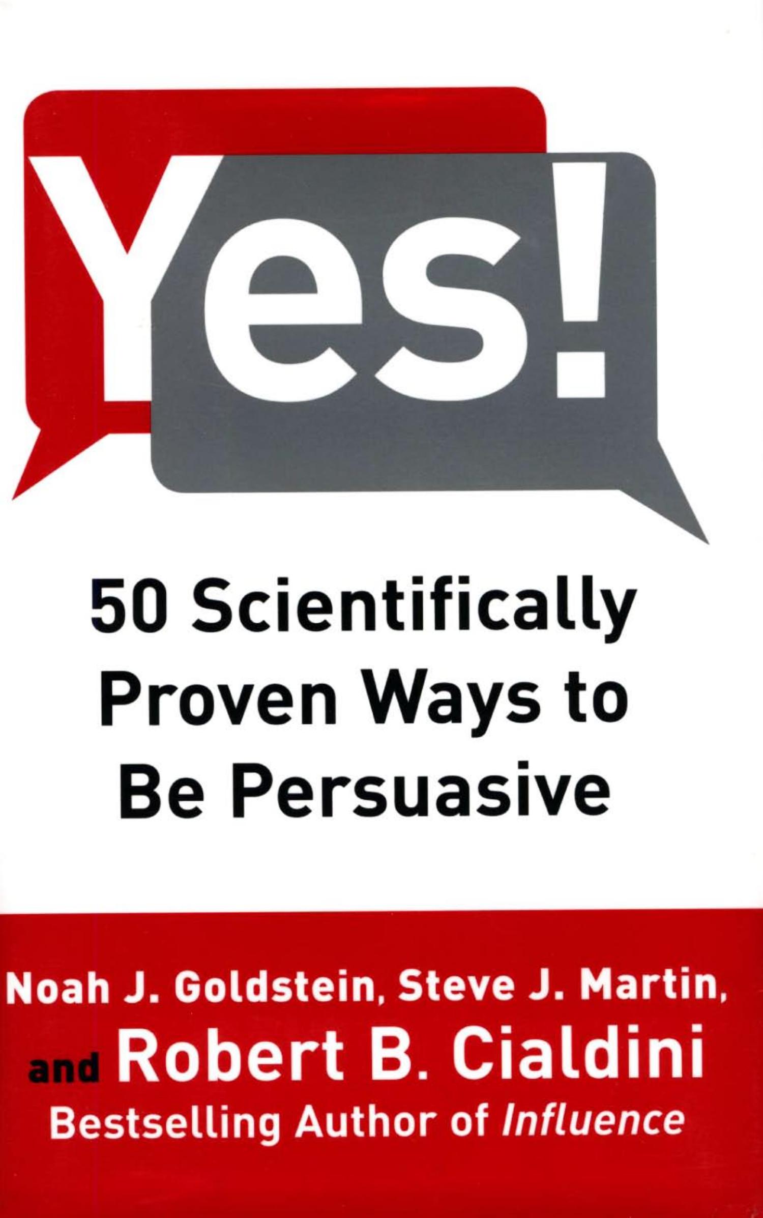 Yes! 50 Scientifically Proven Ways to be Persuasive ( PDFDrive.com ...