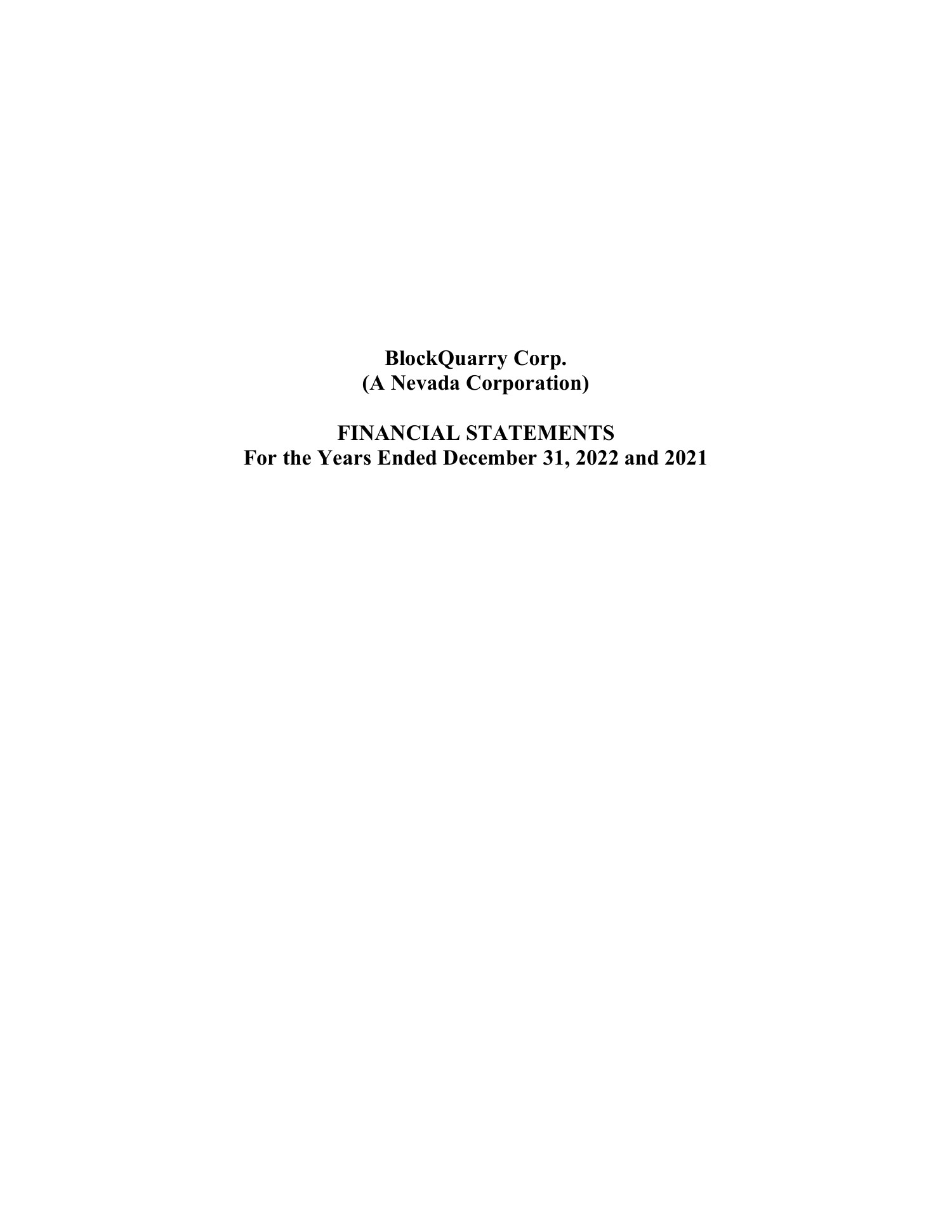 BlockQuarry Financial Statement - 12.31.22 Final Audited Clean.pdf ...