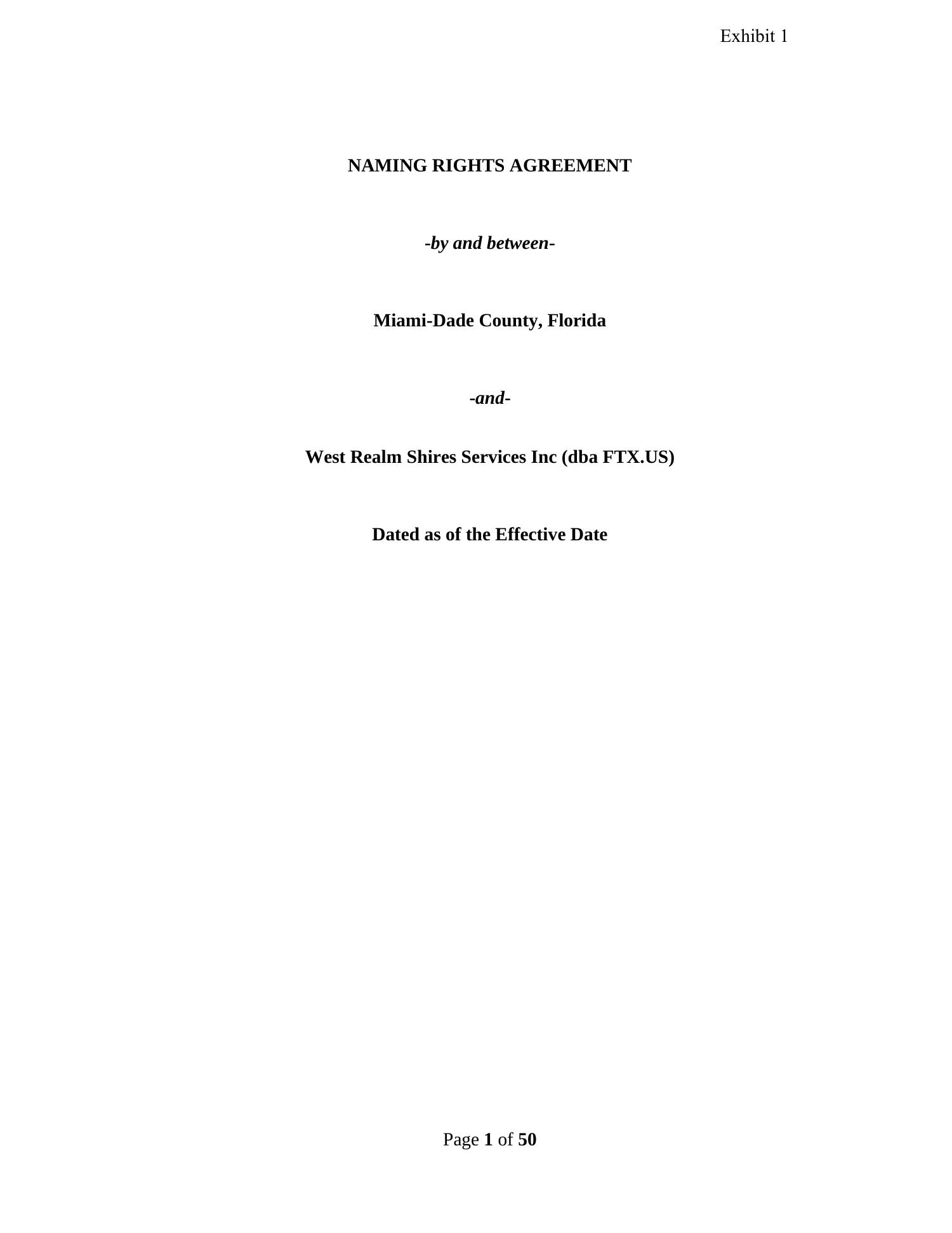 316571 - EXHIBIT 1 - NAMING RIGHTS AGREEMENT - 3-17-21 430 pm (CLEAN ...