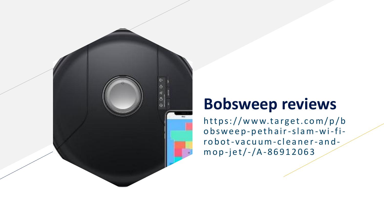 Bobsweep reviews.ppt | DocDroid