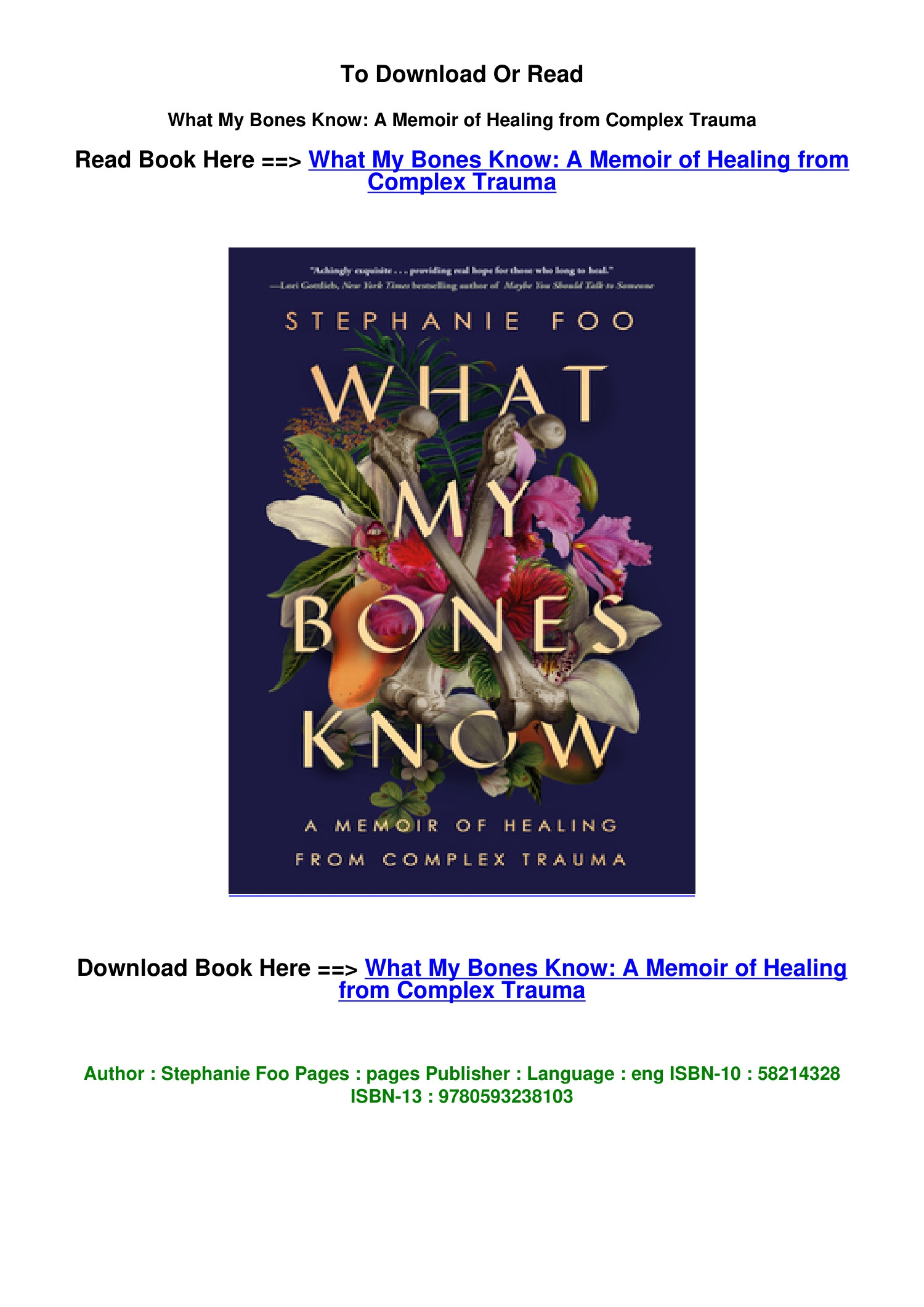 download PDF What My Bones Know A Memoir of Healing from Complex Trauma ...