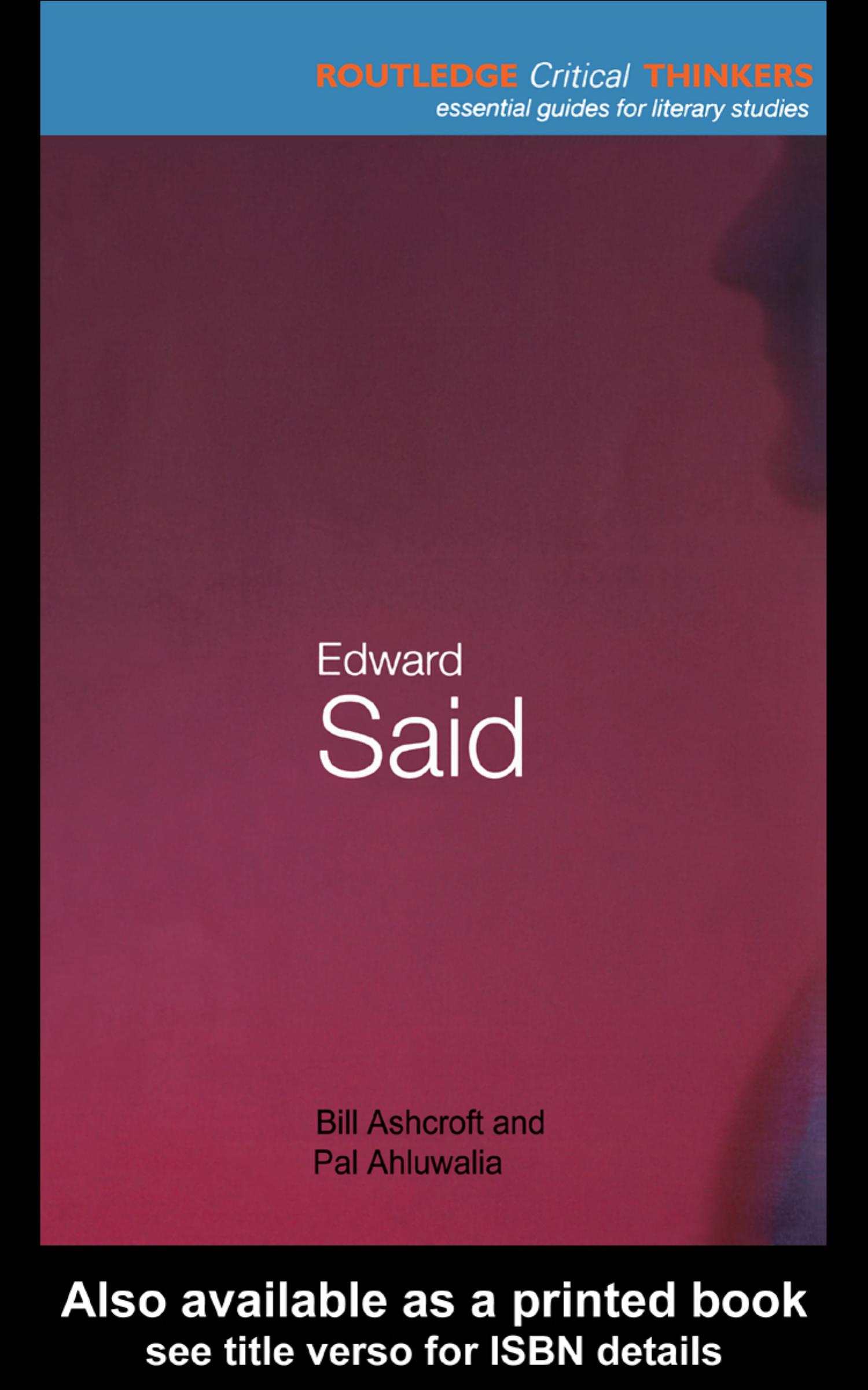 Edward Said (Routledge Critical Thinkers) - Bill Ashcroft , Pal ...