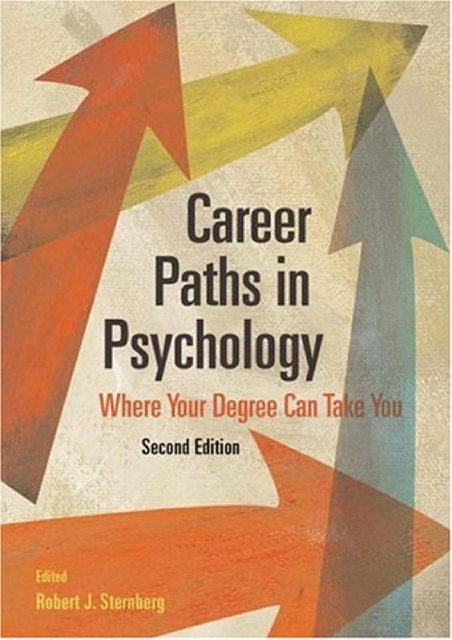 READ Career Paths in Psychology Where Your Degree Can Take You 2nd Edition.pdf | DocDroid