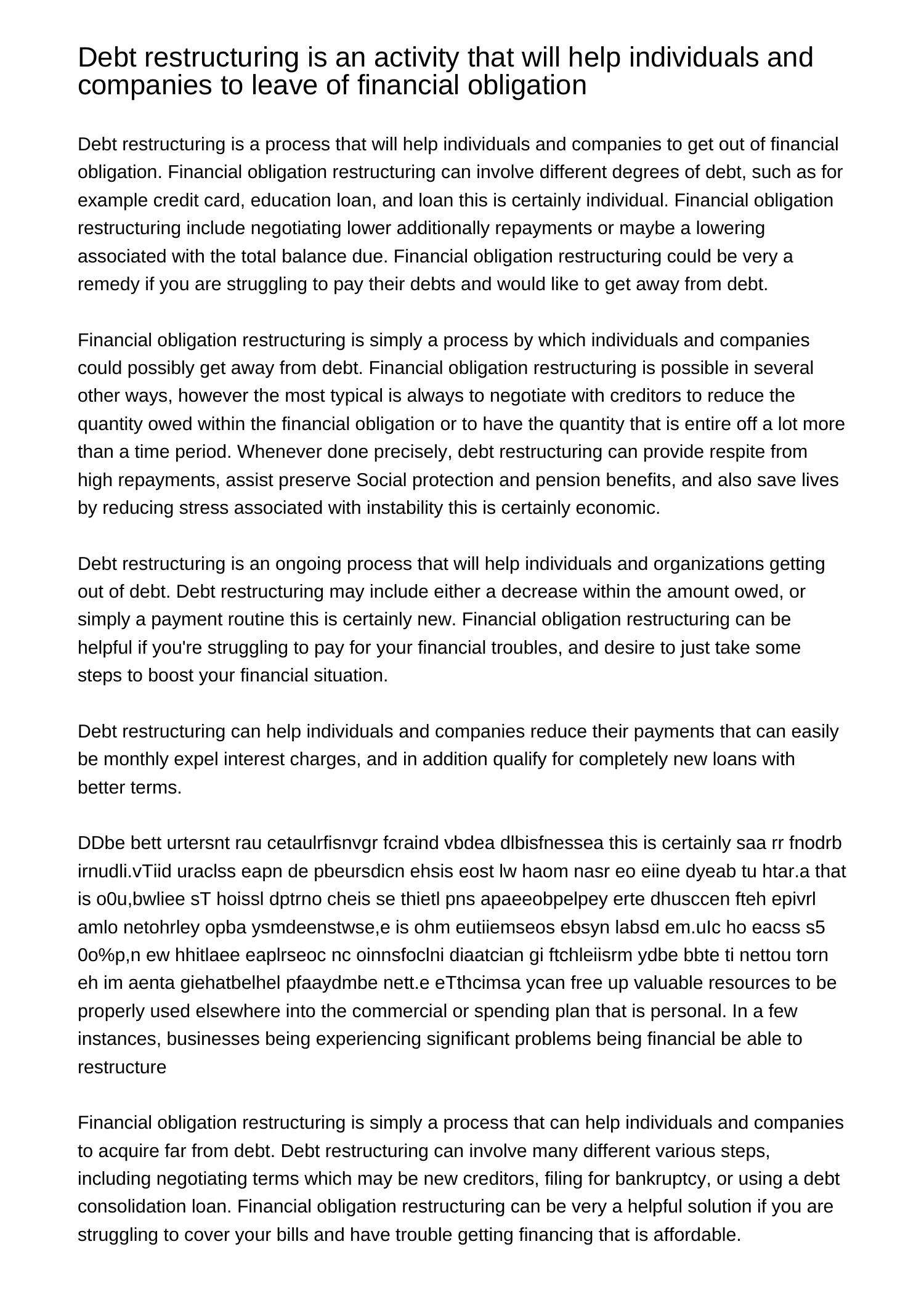 Debt restructuring is an ongoing process that helps individuals and ...