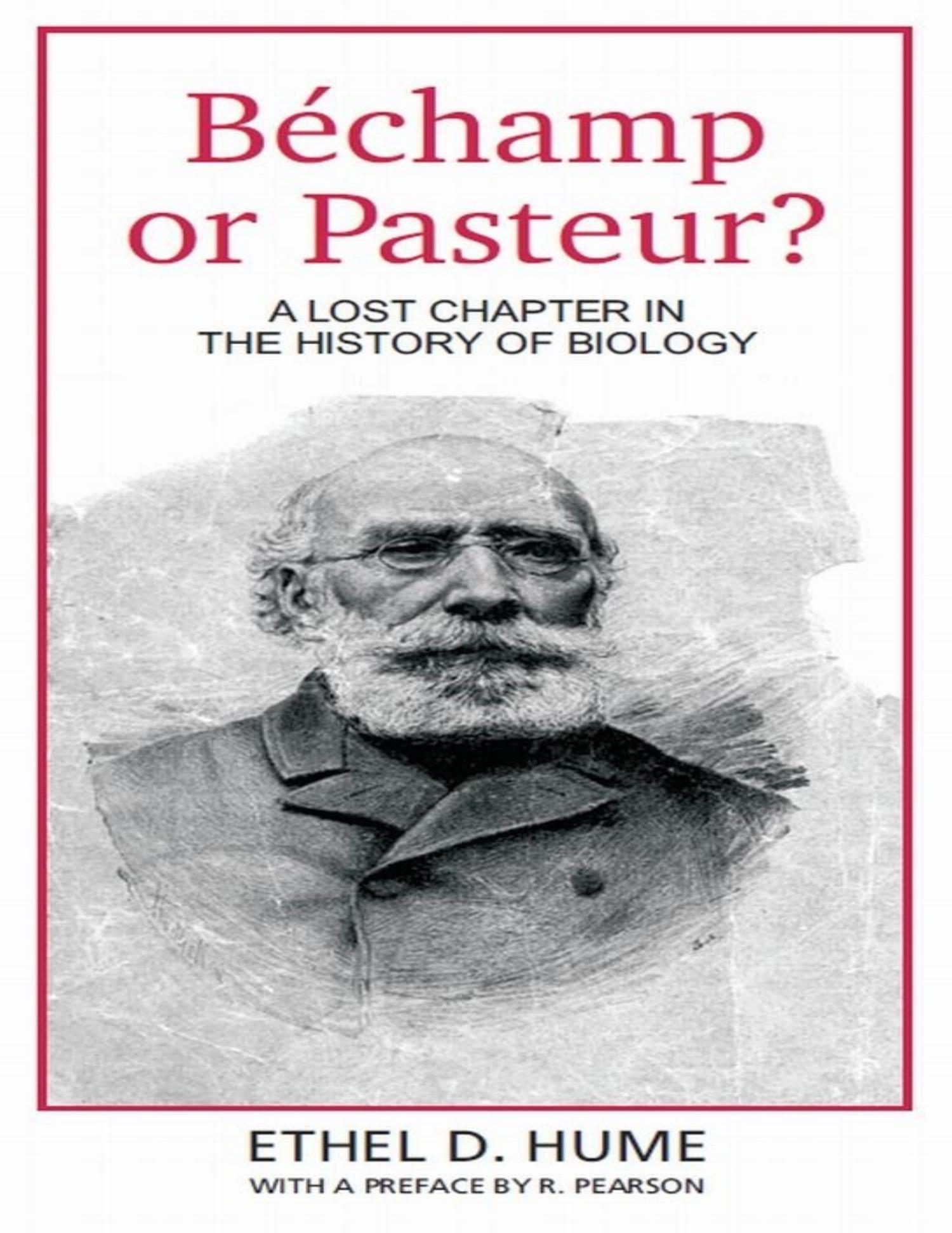 Béchamp or Pasteur_ A Lost Chapter in the History of Biology ( PDFDrive ...