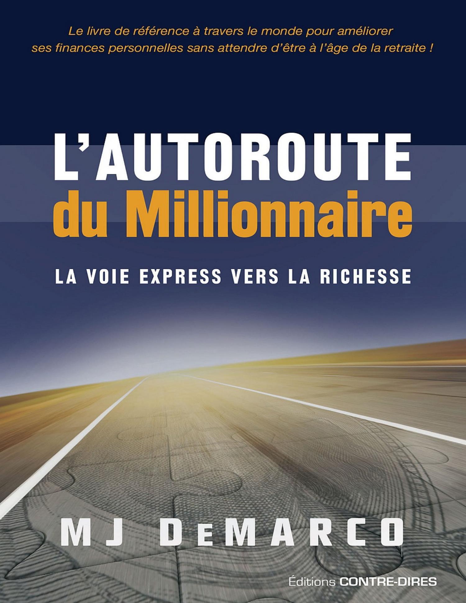 L’autoroute du millionnaire - MJ De Marco.pdf | DocDroid