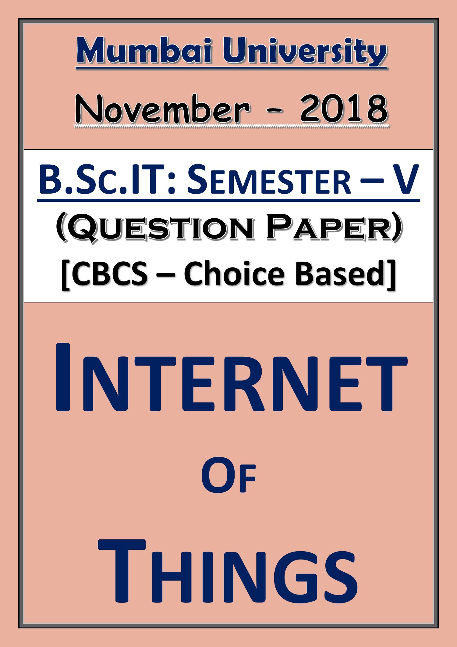 Internet Of Things (November – 2018) [Choice Based Question Paper].pdf ...