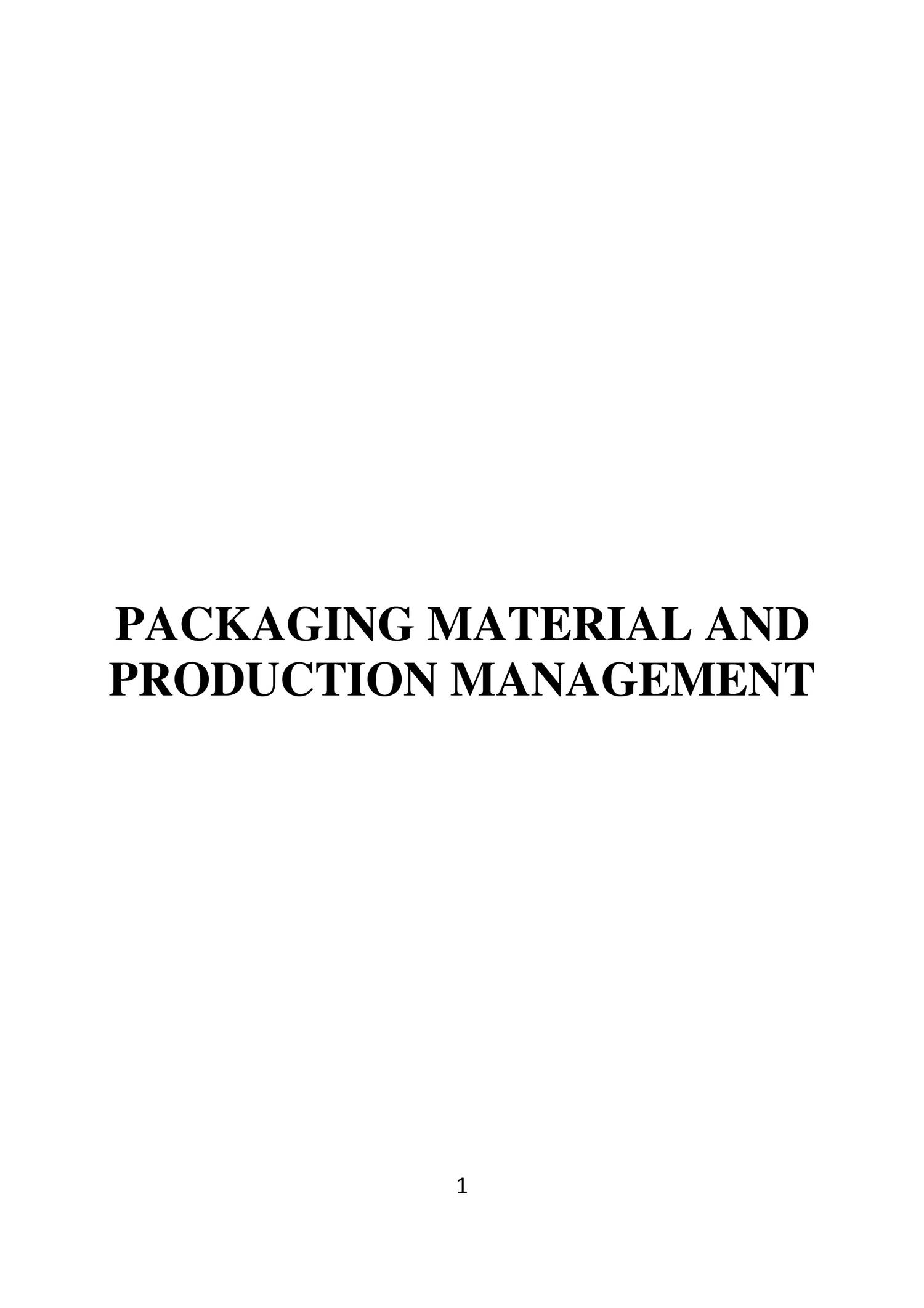 PACKAGING MATERIAL AND PRODUCTION MANAGEMENT.pdf | DocDroid