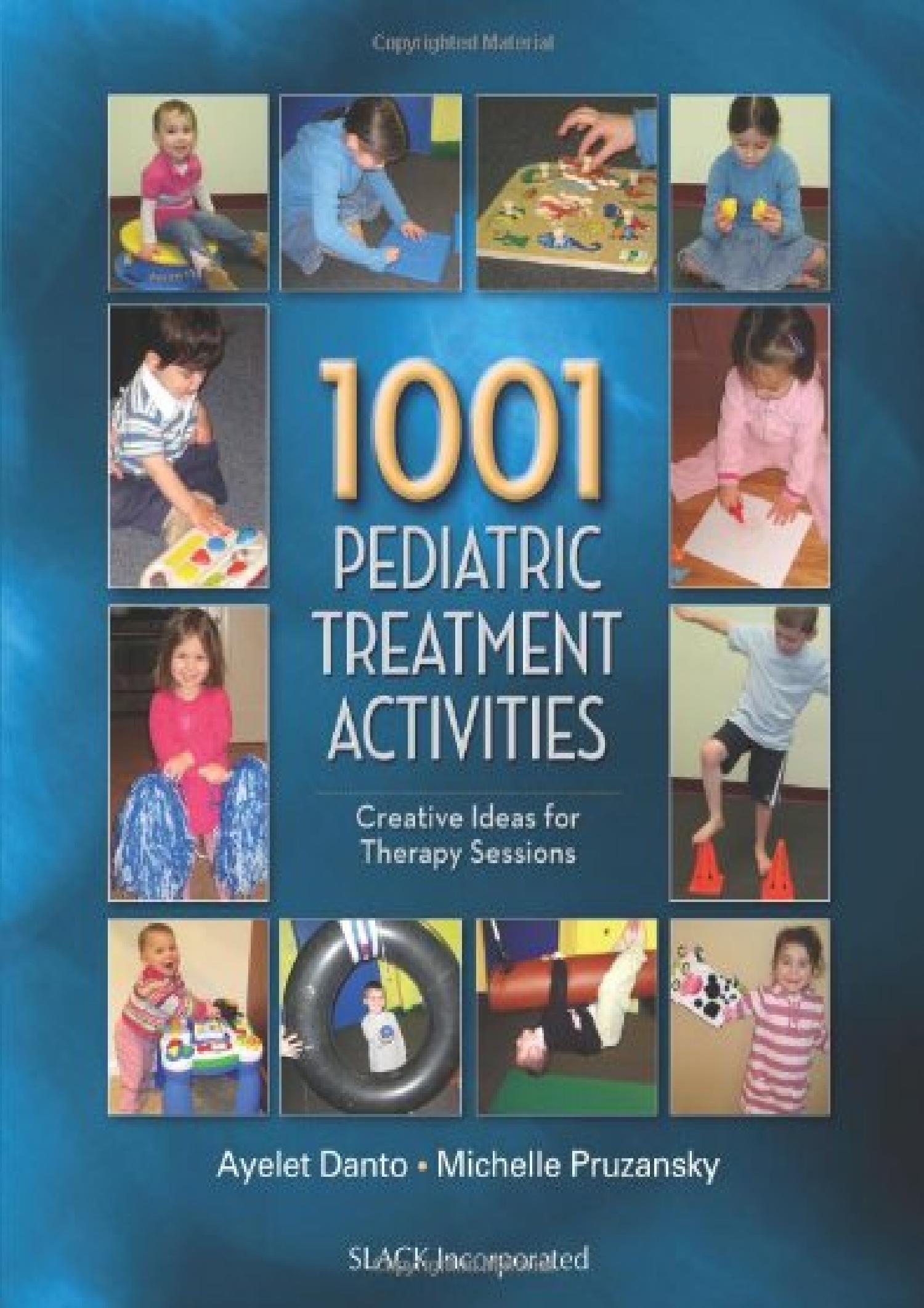 DOWNLOAD 1001 Pediatric Treatment Activities Creative Ideas for Therapy ...