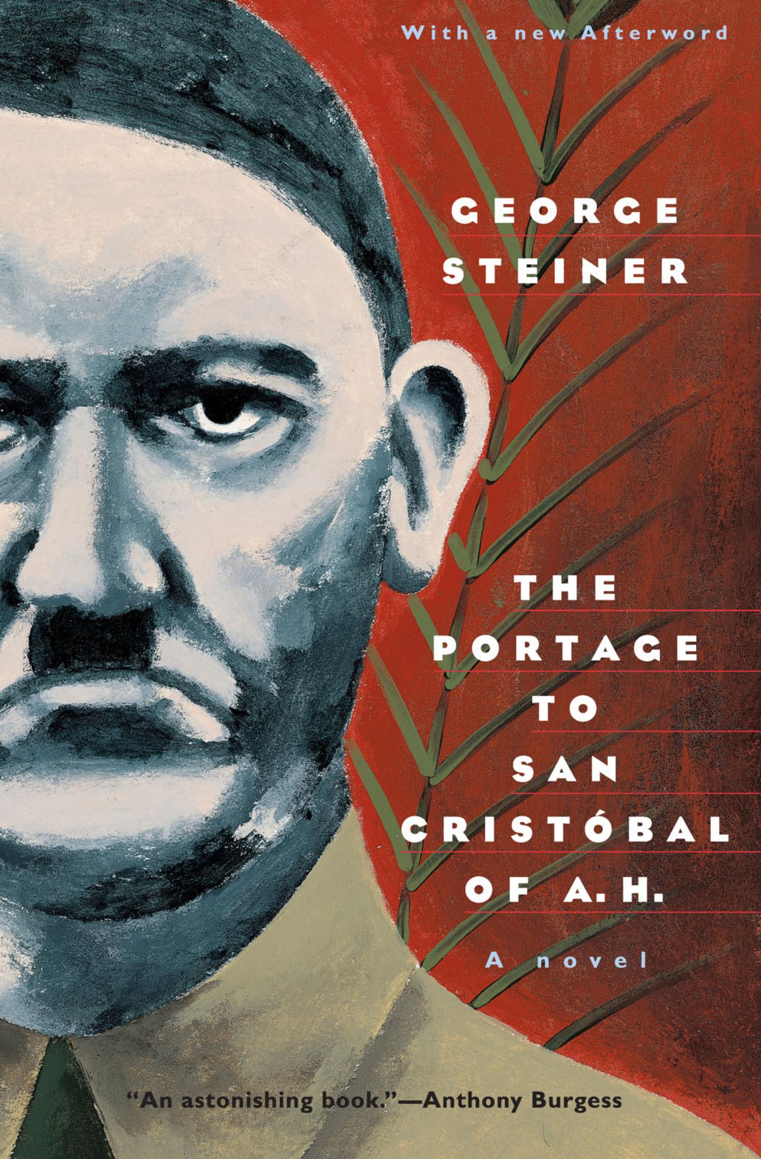 The Portage to San Cristóbal of A.H. by George Steiner.pdf | DocDroid