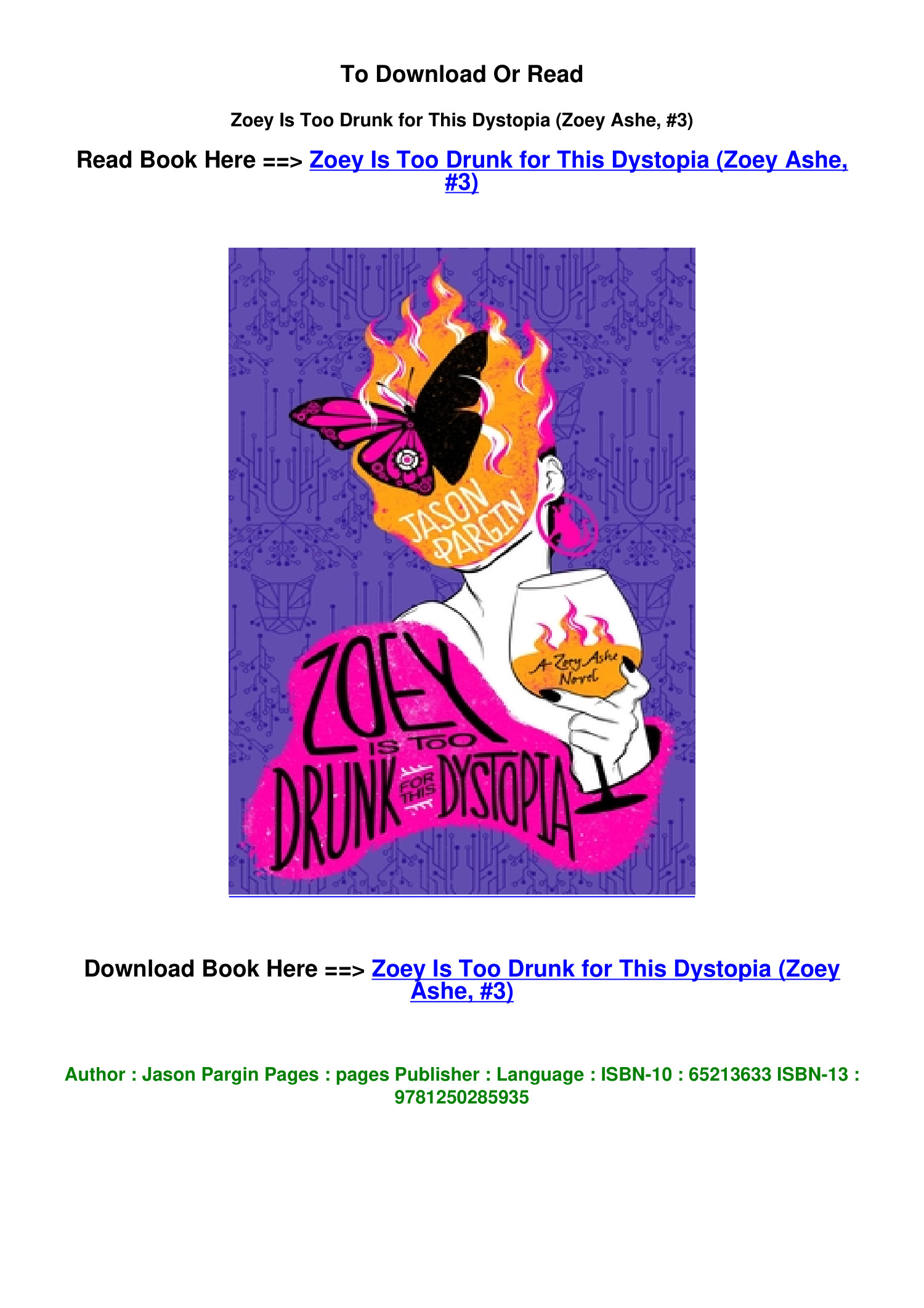 PDF Download Zoey Is Too Drunk for This Dystopia Zoey Ashe 3 By Jason ...