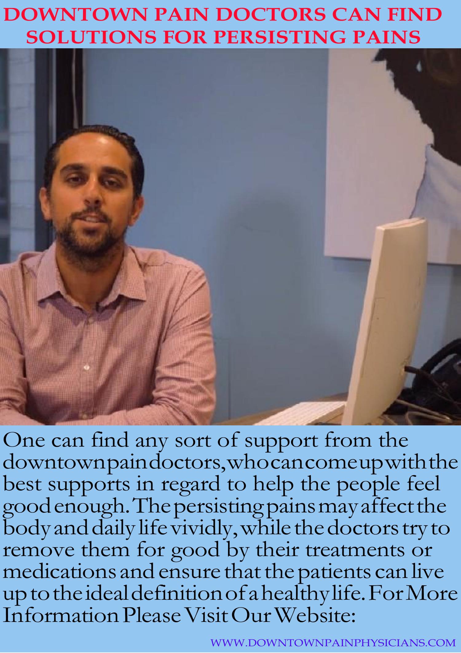 Downtown Pain Doctors Can Find Solutions For Persisting Pains.docx ...