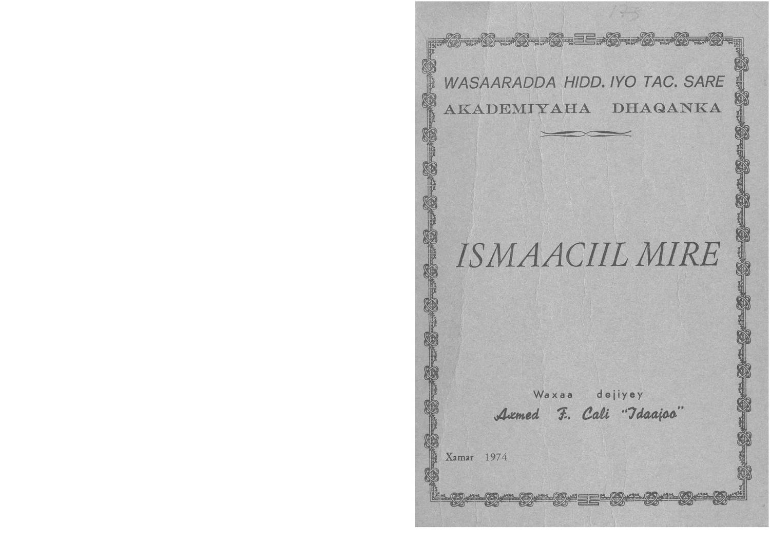 Ismaciil Mire - Axmed Faarax Idaaja.pdf | DocDroid