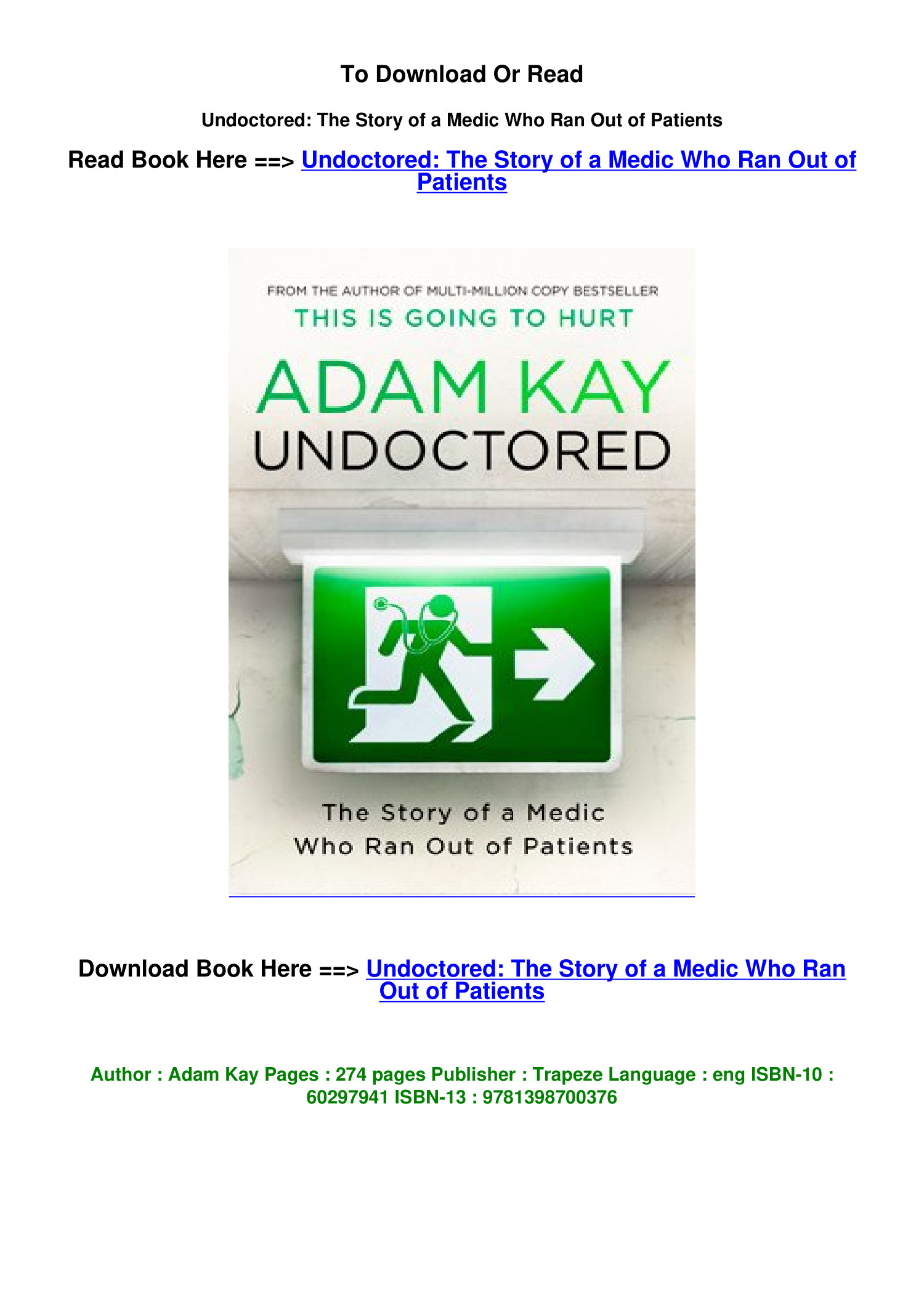 epub Download Undoctored The Story of a Medic Who Ran Out of Patients BY Adam .pdf | DocDroid