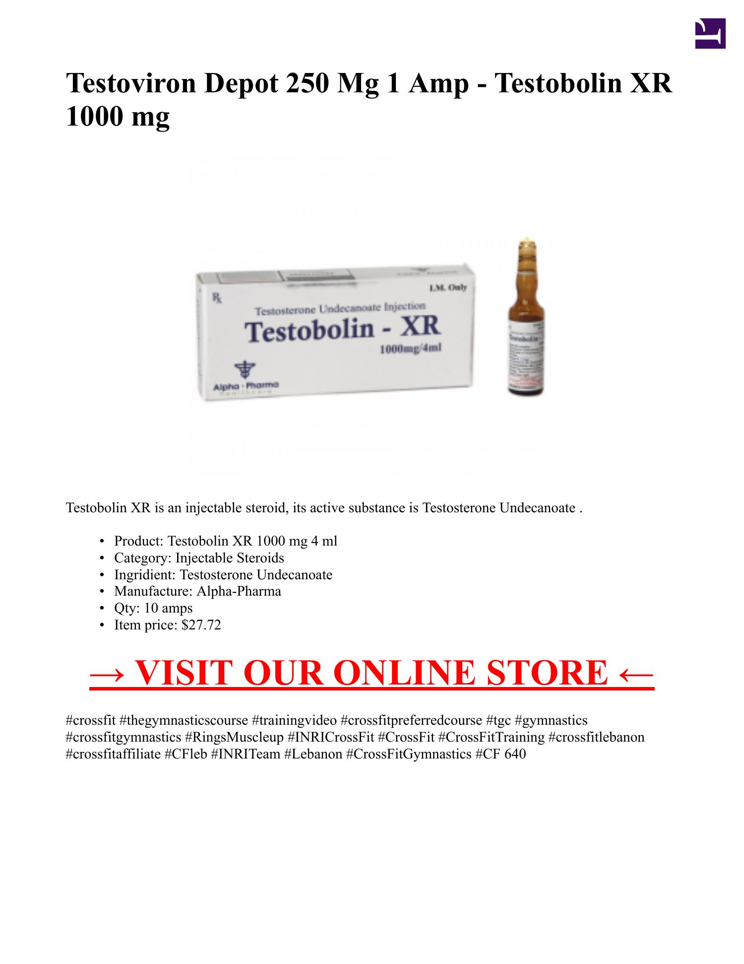 Testoviron Depot 250 Mg 1 Amp - Testobolin XR 1000 mg 10 amps 4 ml.pdf ...