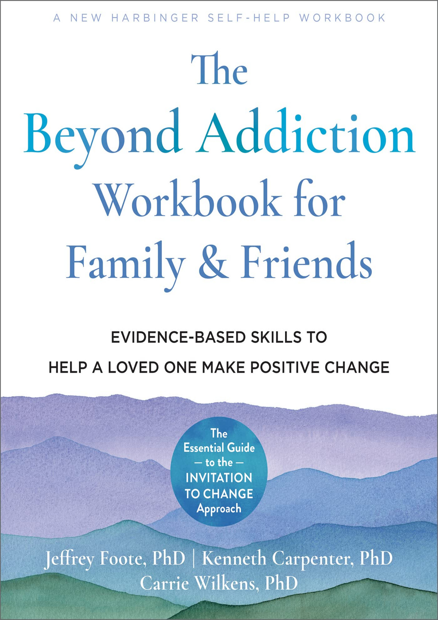 PDF The Beyond Addiction Workbook for Family and Friends Evidence Based ...