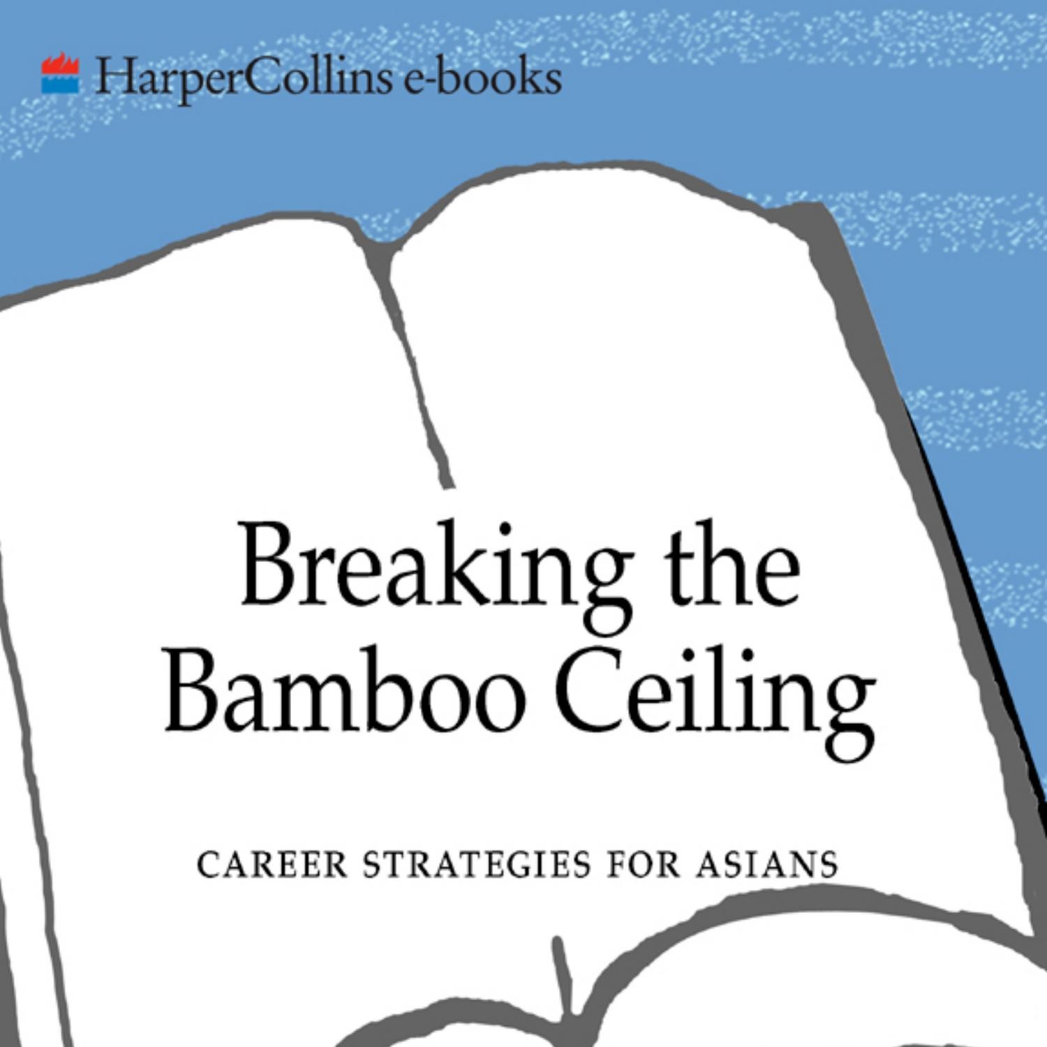 Jane Hyun - Breaking the Bamboo Ceiling_ Career Strategies for Asians ...