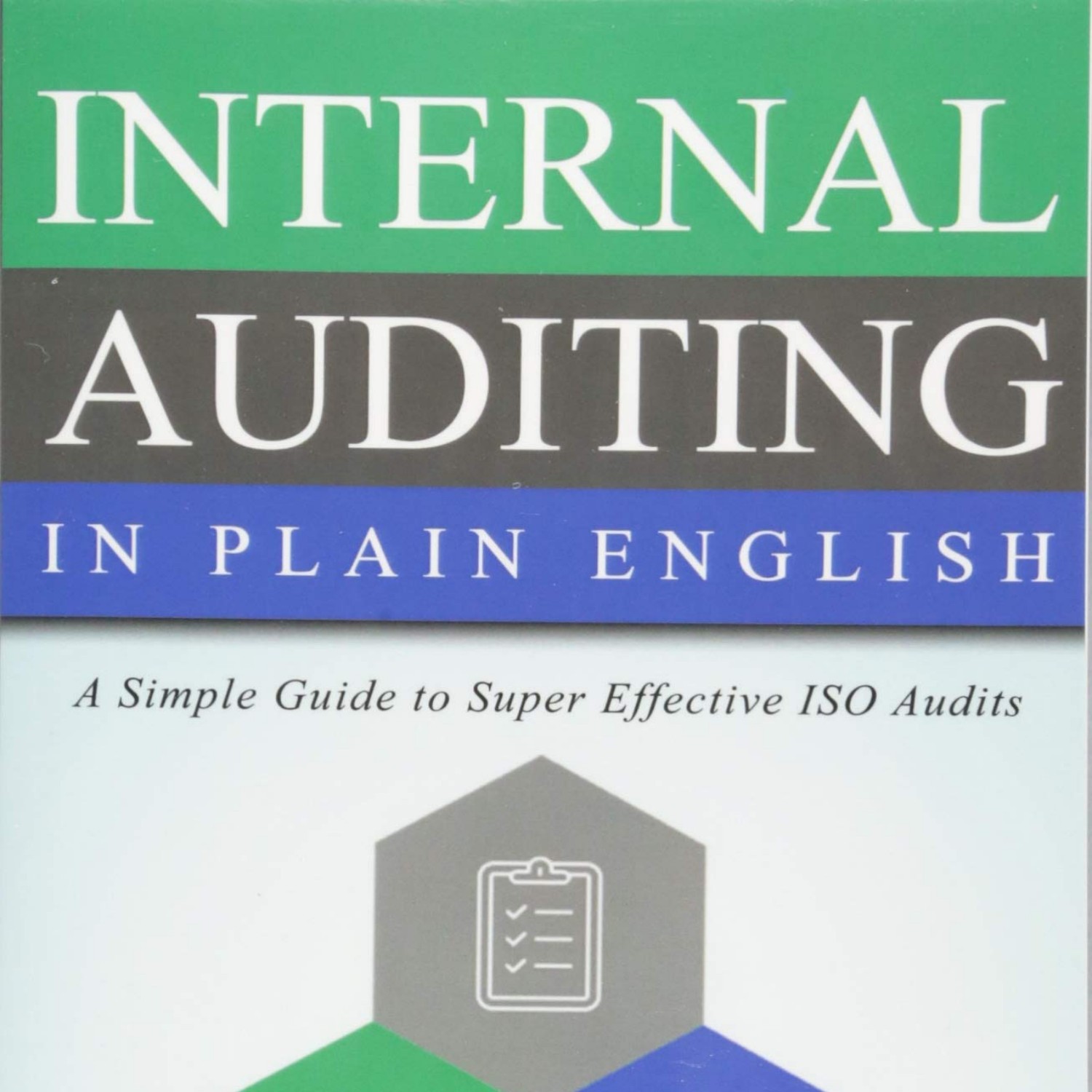 Internal Auditing in Plain English A Simple Guide to Super Effective ISO Audits.pdf | DocDroid