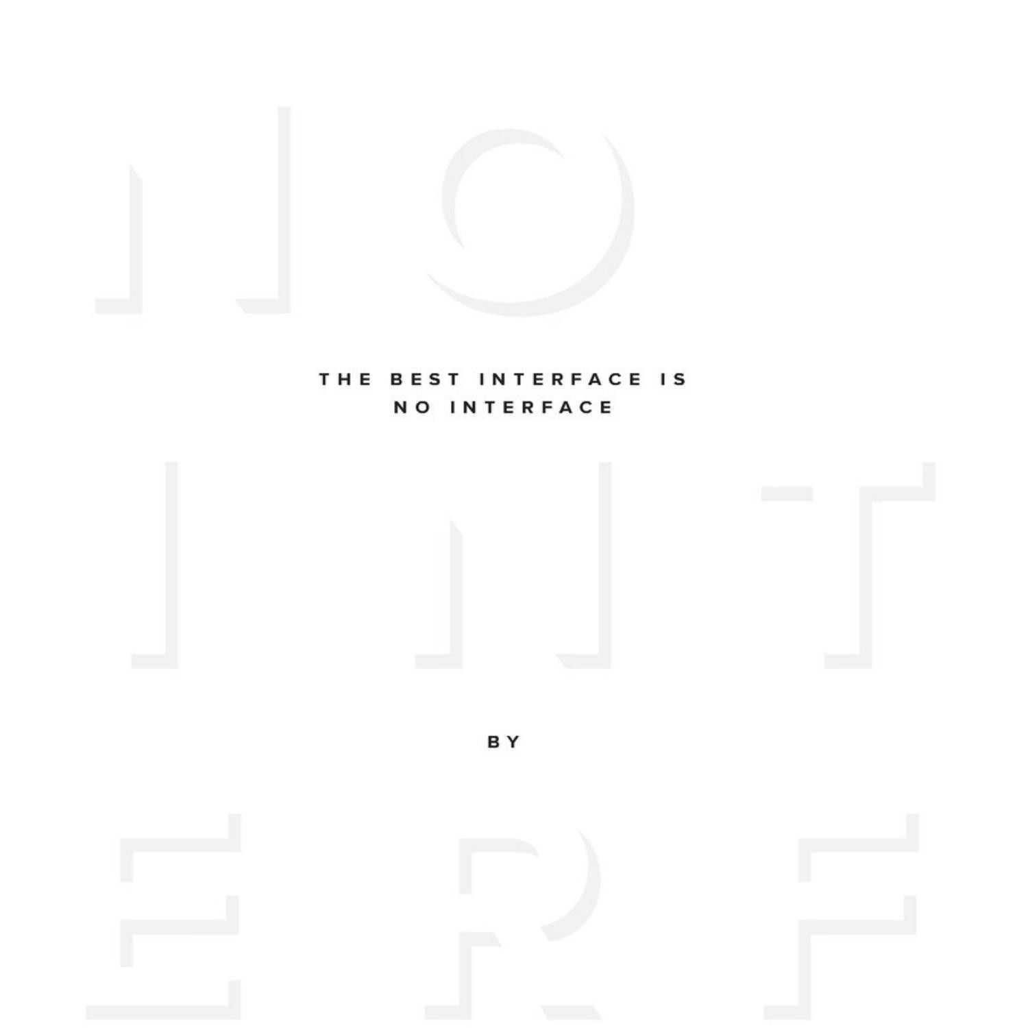 The Best Interface Is No Interface The simple path to brilliant ...