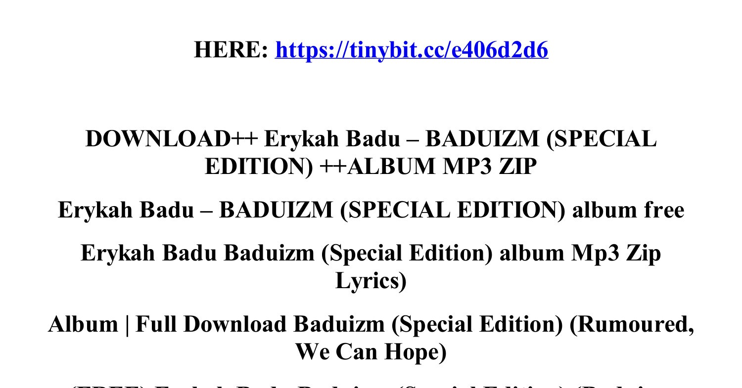 download_erykah_badu_baduizm_special_edition_album_mp3_zip.pdf | DocDroid