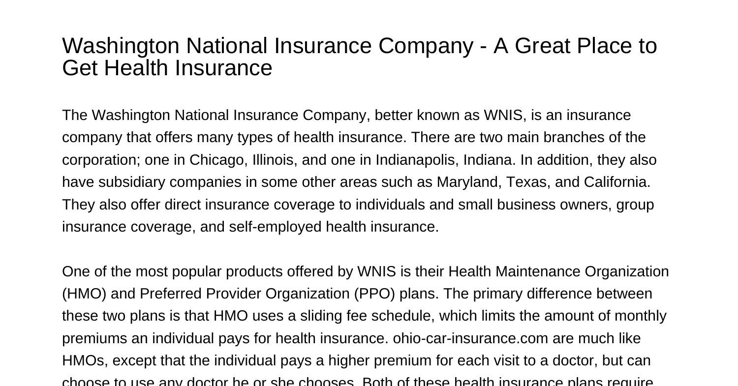 Washington National Insurance Company A Great Place to Get Health ...