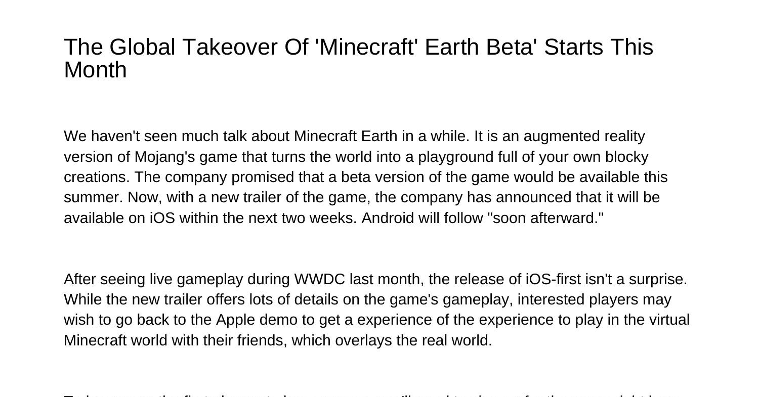 The Global Takeover Of Minecraft Earth Beta Its Launch Date Is This ...