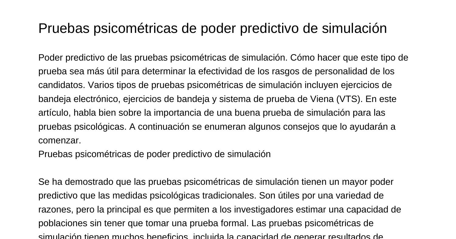Pruebas psicométricas de poder predictivo de simulaciónlpkbs.pdf.pdf | DocDroid