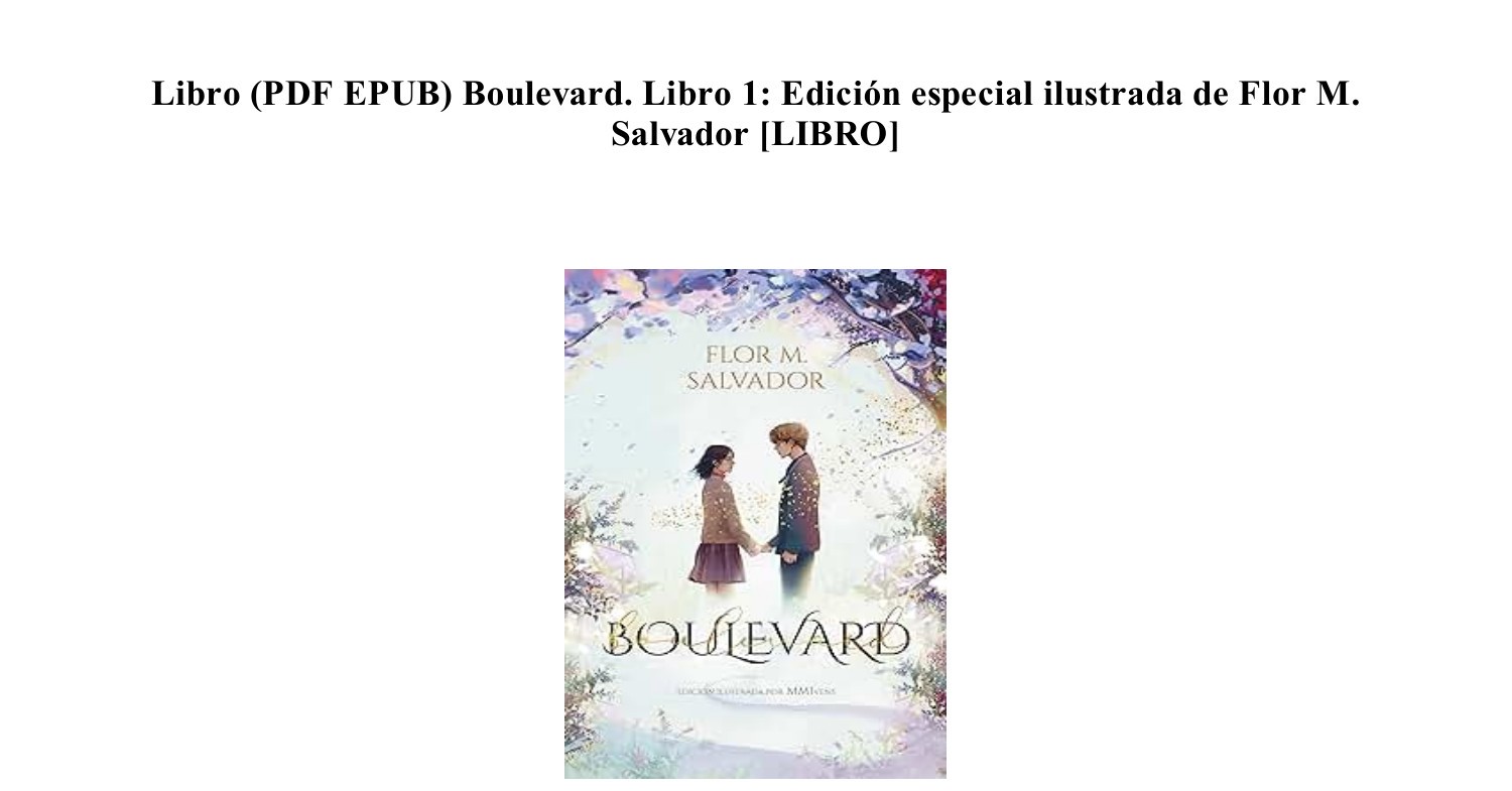 [EPUB PDF] [Libro] Boulevard. Libro 1 Edición especial ilustrada de ...