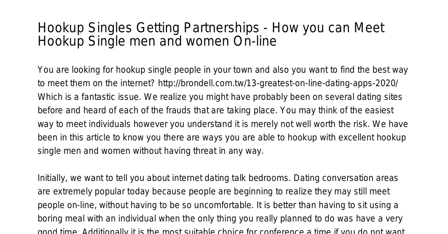 Hookup Singles Locating Partnerships The best way to Meet Hookup Single people Onlinehwkqw.pdf ...