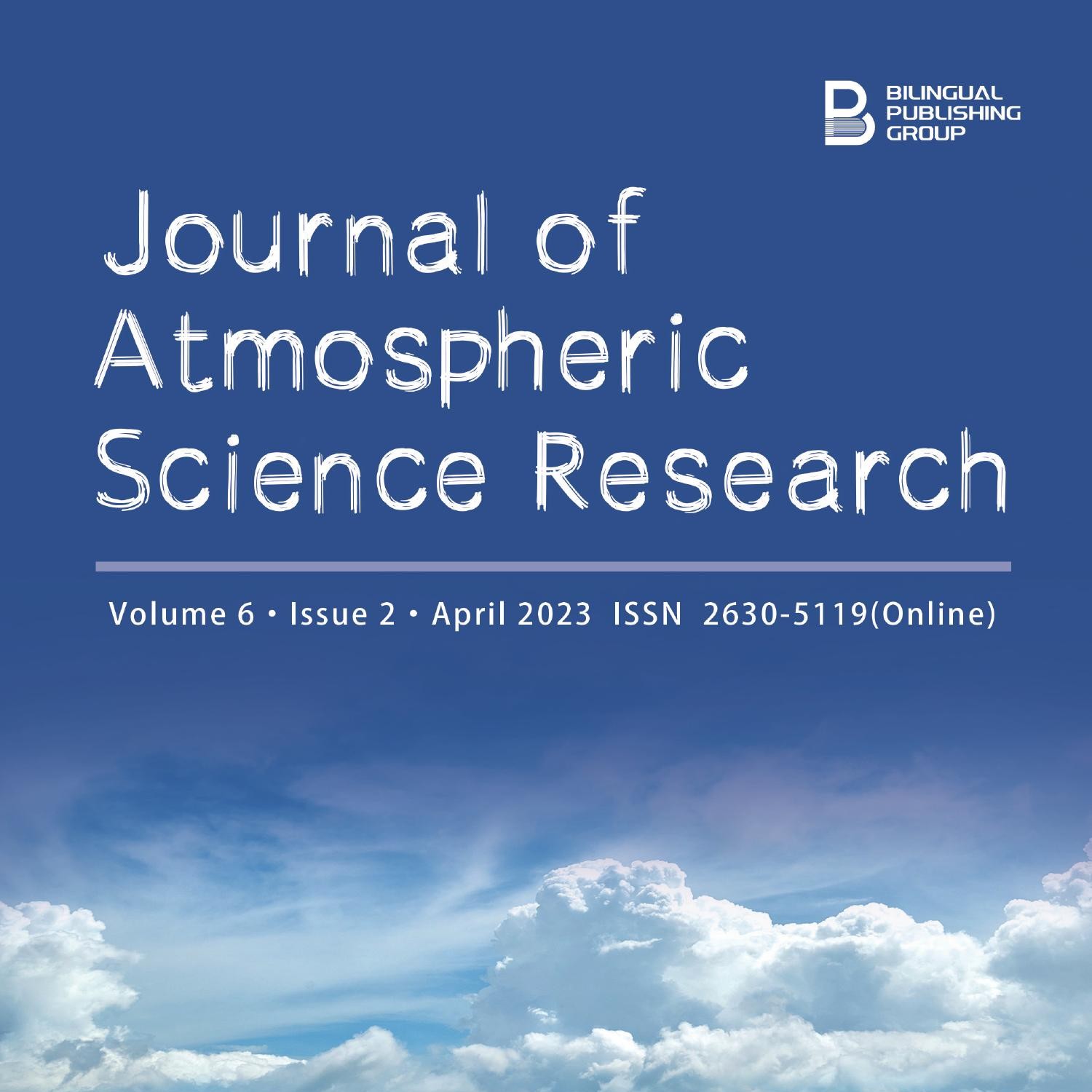 Journal of Atmospheric Science Research | Vol.6, Iss.2 April 2023.pdf | DocDroid