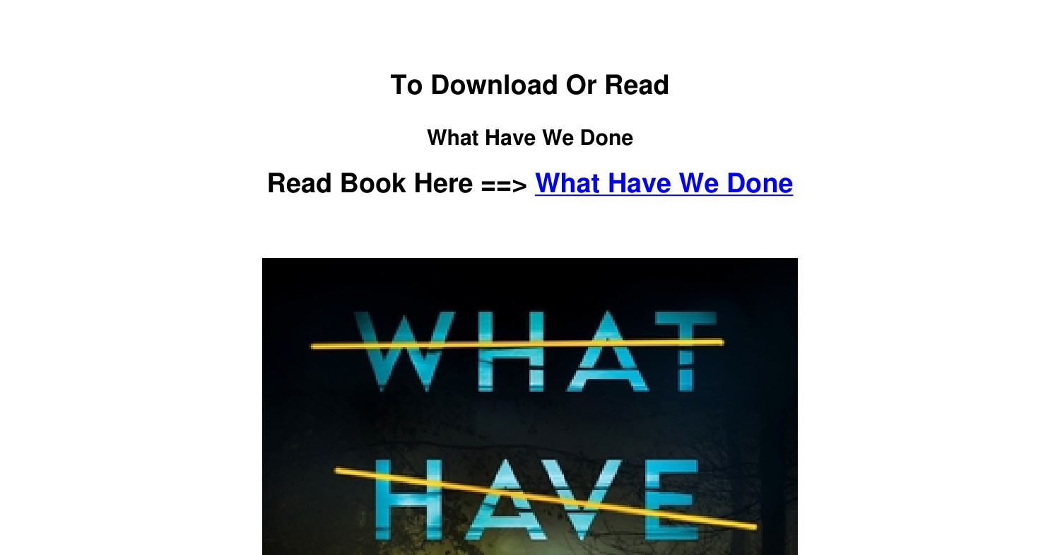 Pdf Download What Have We Done By Alex Finlay Pdf Docdroid