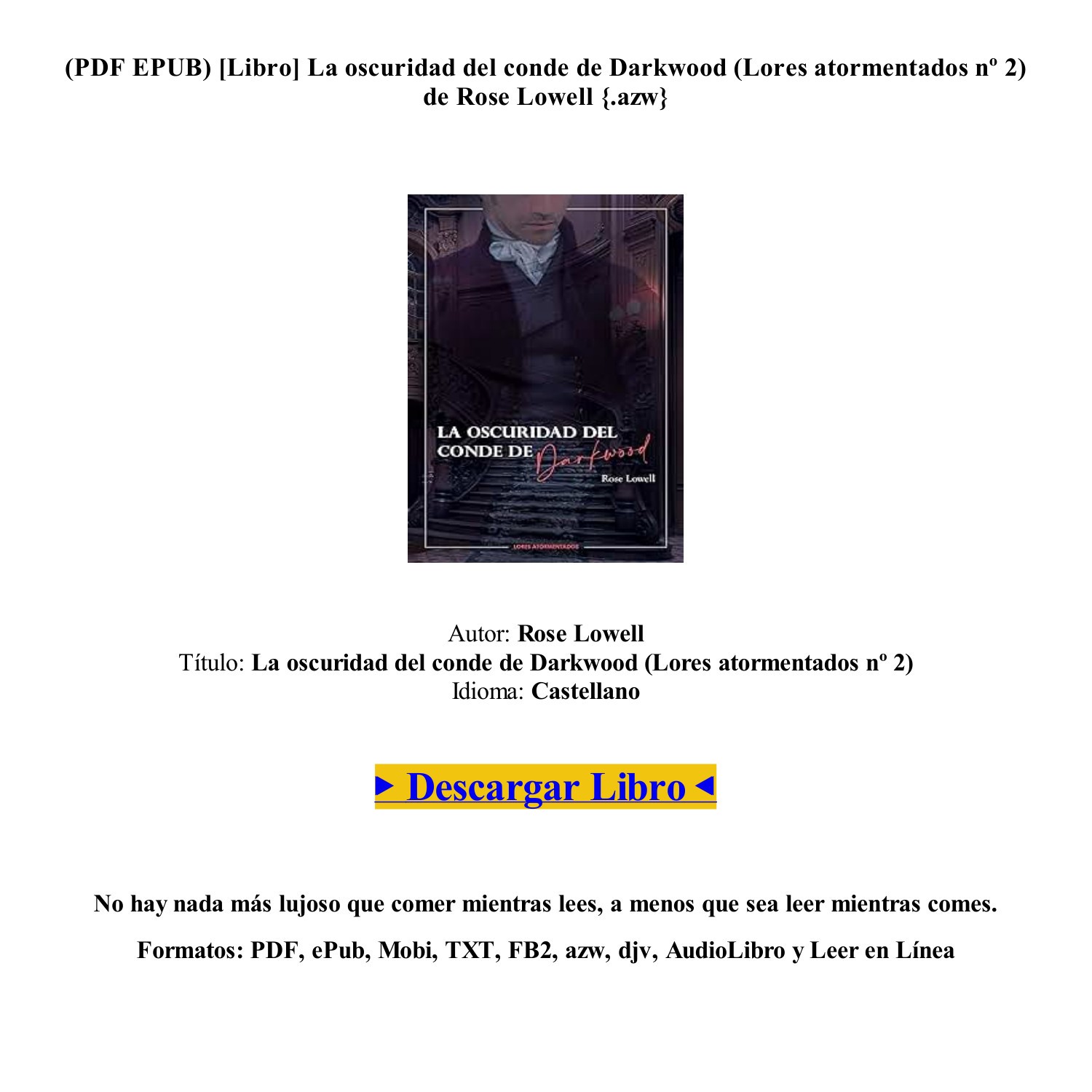 [PDF FB2] LIBRO La oscuridad del conde de Darkwood (Lores atormentados n 2) de Rose Lowell [.txt ...