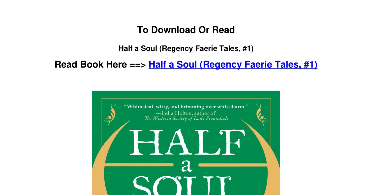 download epub Half a Soul Regency Faerie Tales 1 BY Olivia Atwater.pdf | DocDroid