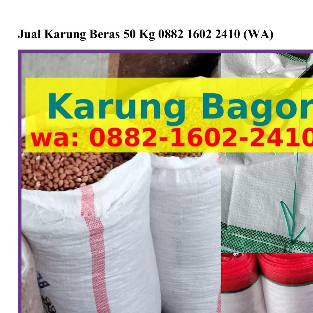 Jual Karung Beras 50 Kg (1).pdf | DocDroid