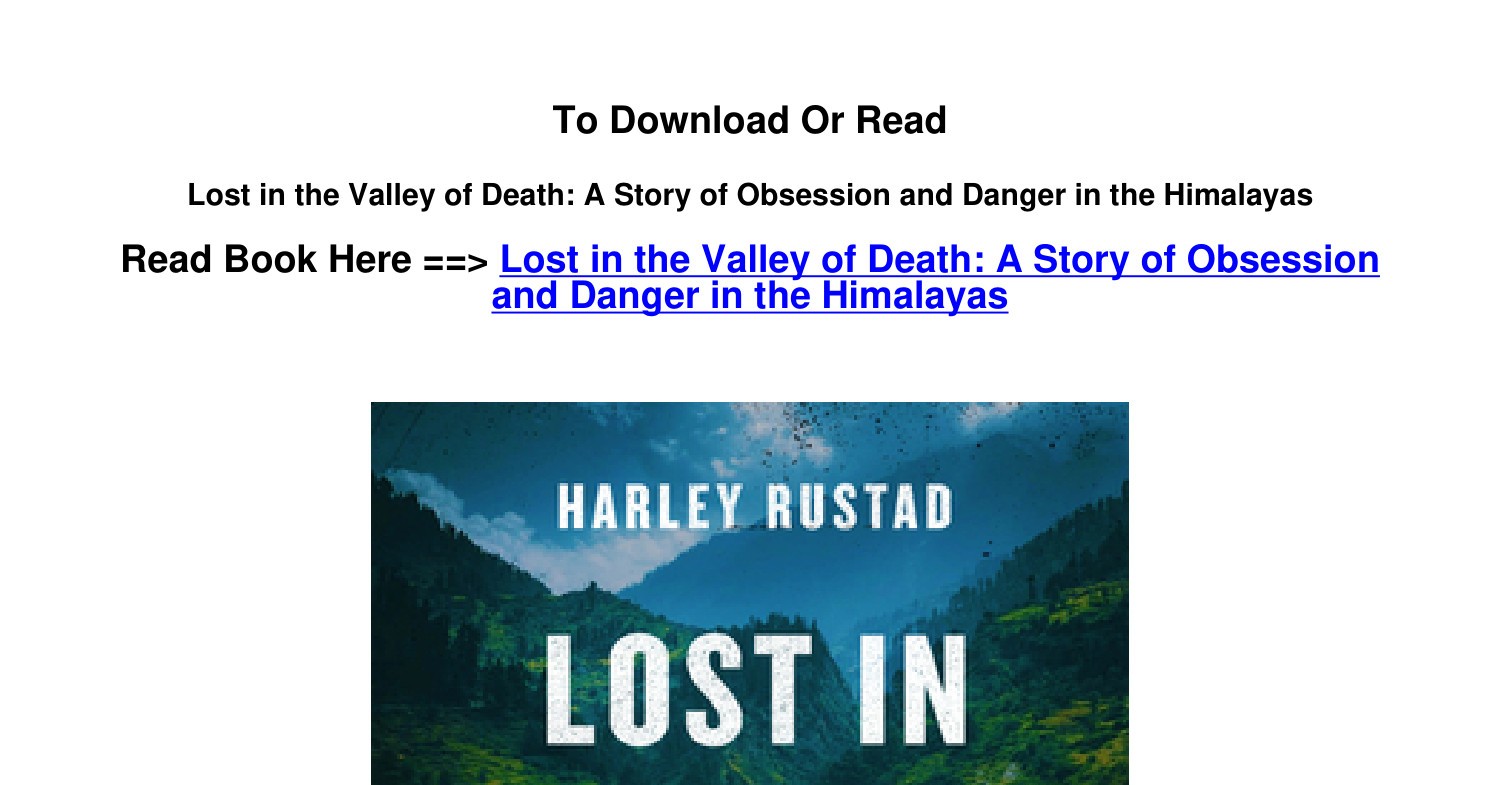 Pdf Download Lost in the Valley of Death A Story of Obsession and ...