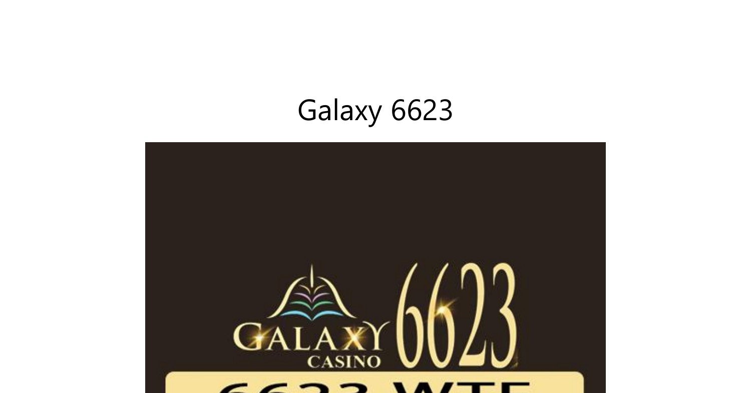 Galaxy 6623.docx | DocDroid