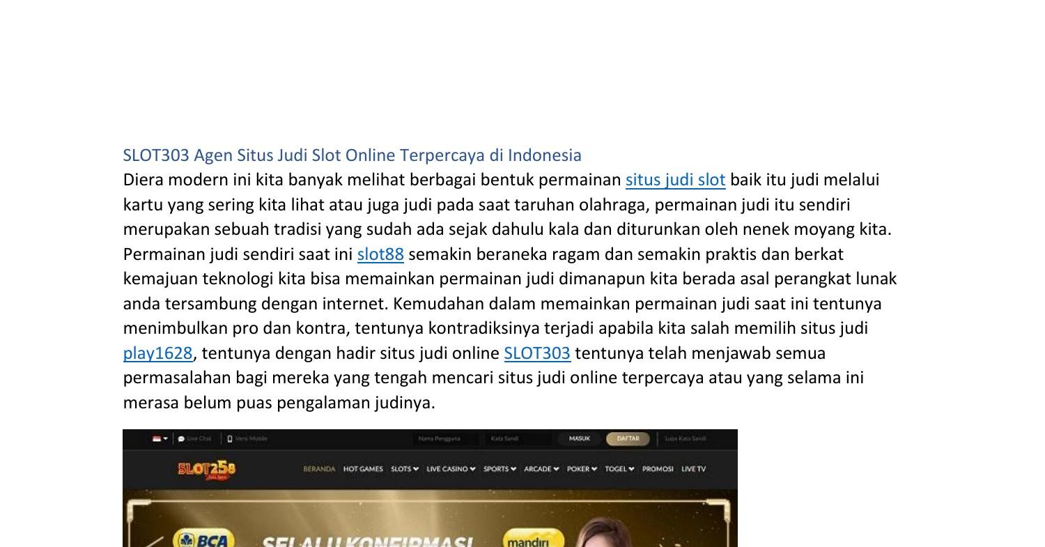 SLOT303 Agen Situs Judi Slot Online Terpercaya di Indonesia.pdf | DocDroid