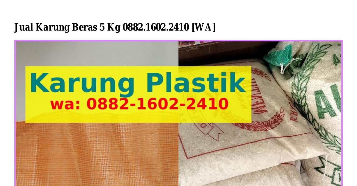 Jual Karung Beras 5 Kg.pdf | DocDroid