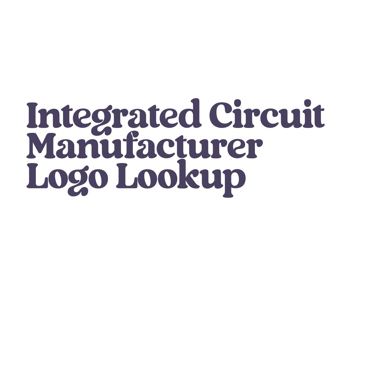 Integrated Circuit Manufacturer Logo Lookup.pdf | DocDroid