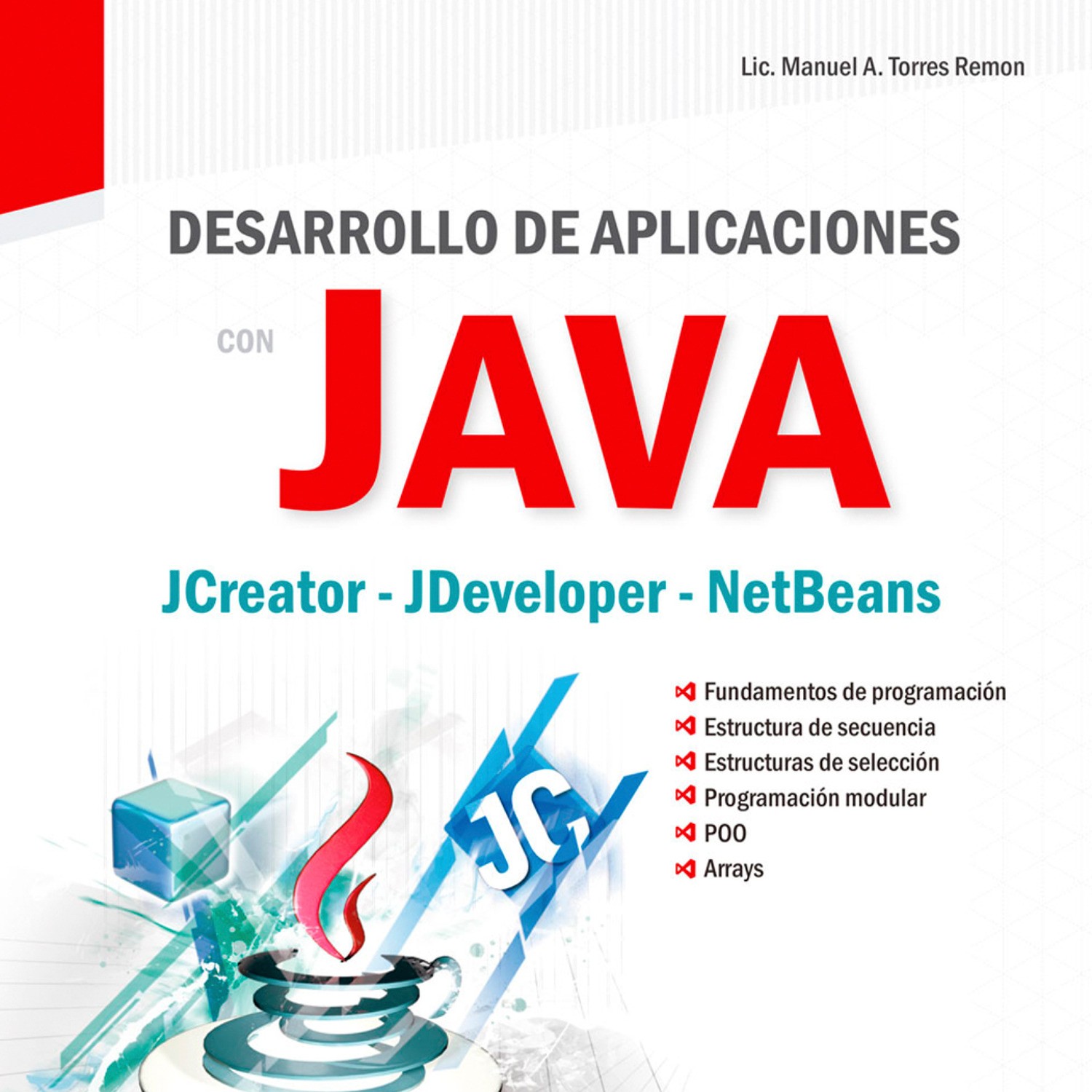 Desarrollo de aplicaciones con JAVA - Manuel A. Torres Remon.pdf | DocDroid