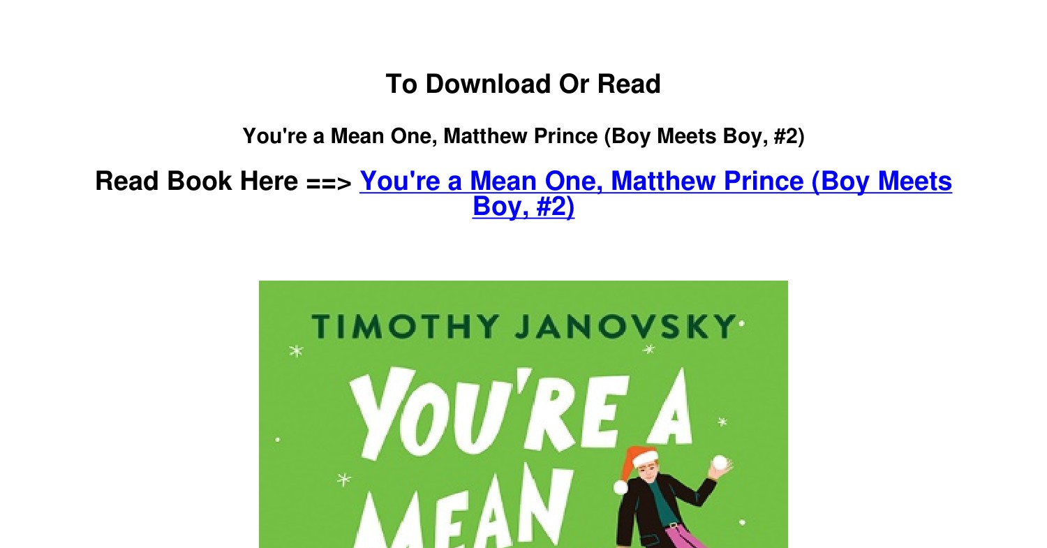 pdf Download You re a Mean One Matthew Prince Boy Meets Boy 2 By Timothy .pdf | DocDroid