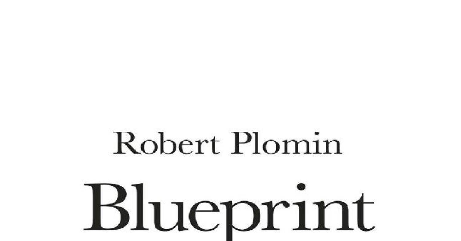 Robert Plomin - Blueprint_ How DNA Makes Us Who We Are-Allen Lane (2018 ...