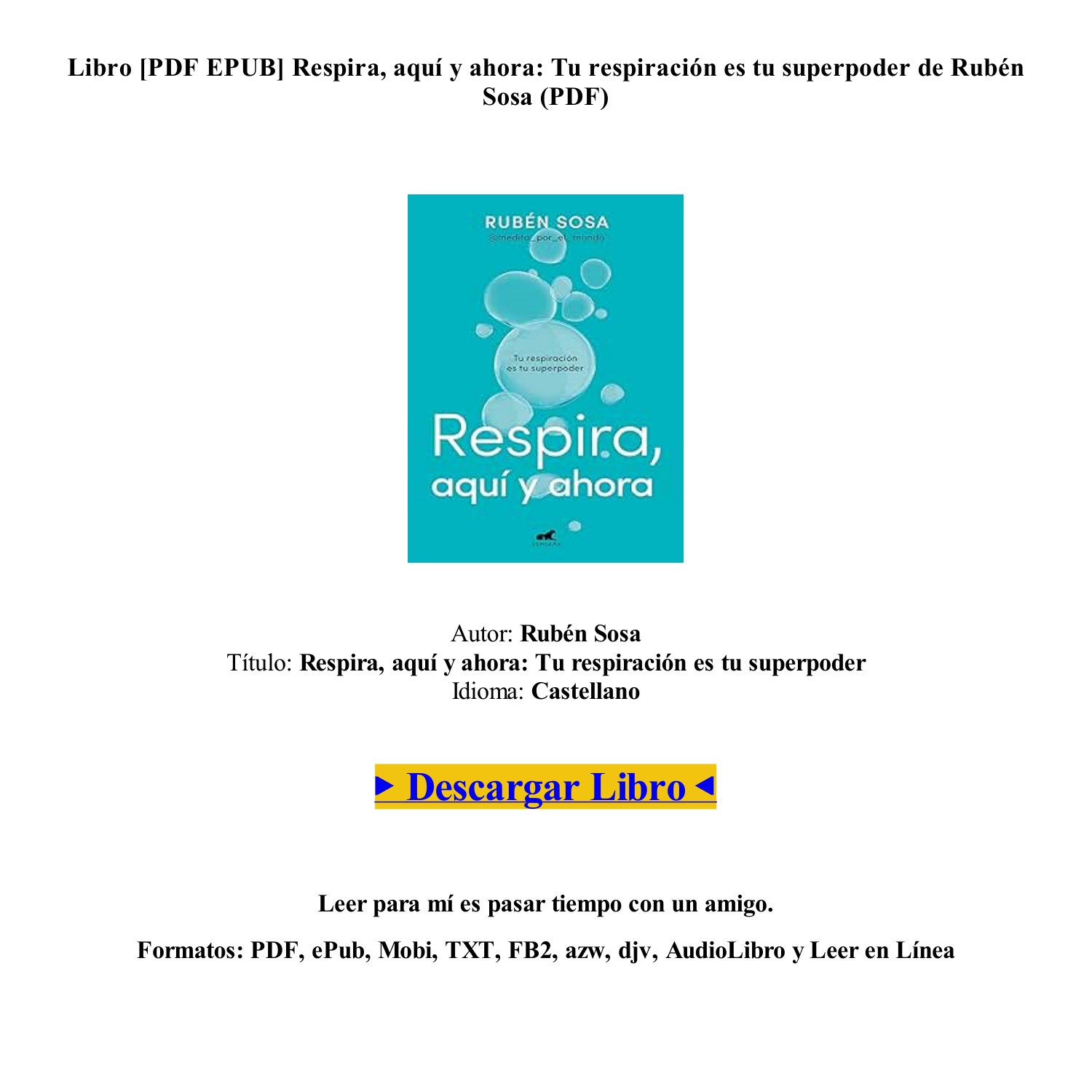 [PDF EPUB] [GRATIS] Respira, aquí y ahora Tu respiración es tu superpoder de Rubén Sosa .mobi ...